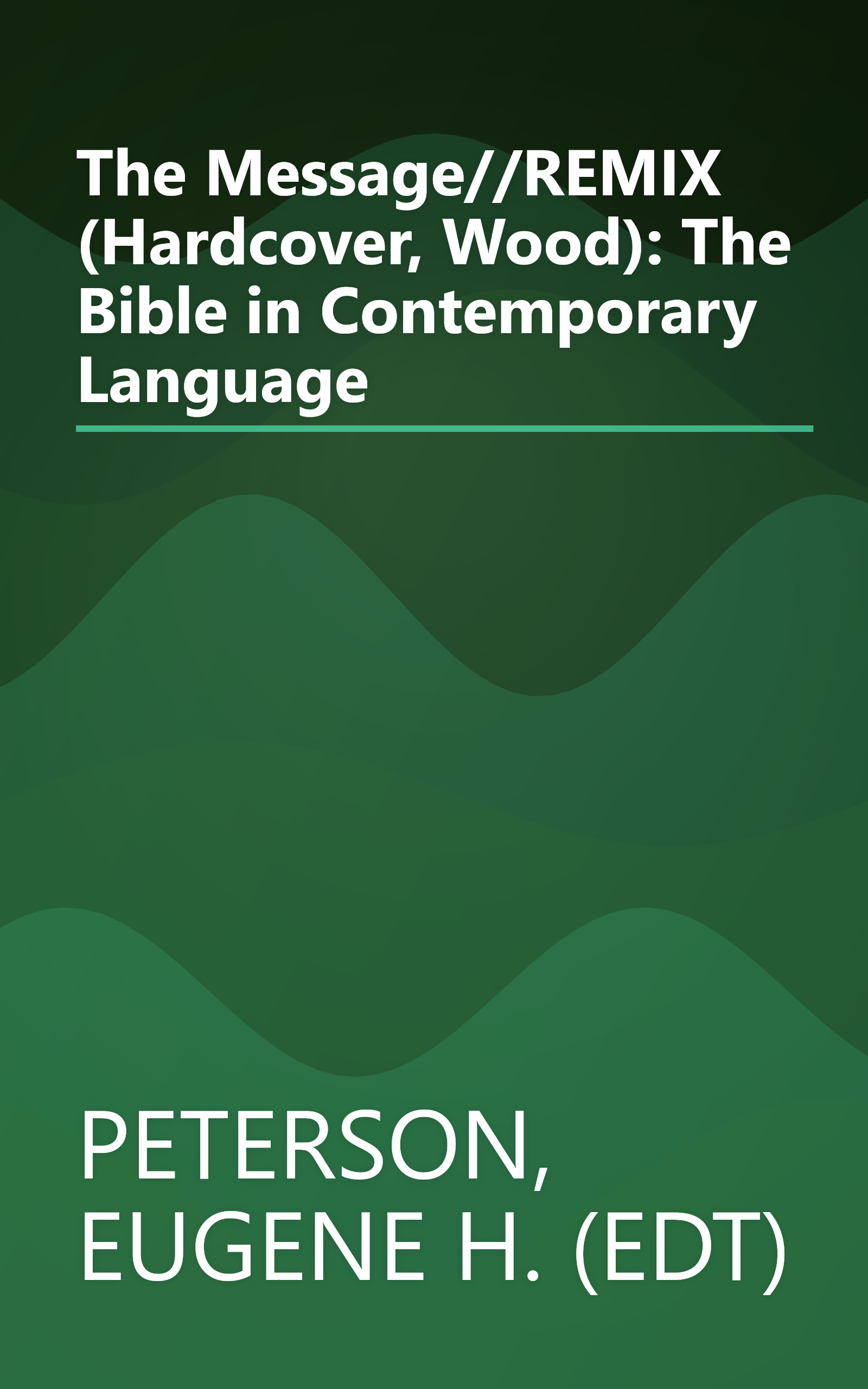 The Message//REMIX (Hardcover, Wood): The Bible in Contemporary Language book cover