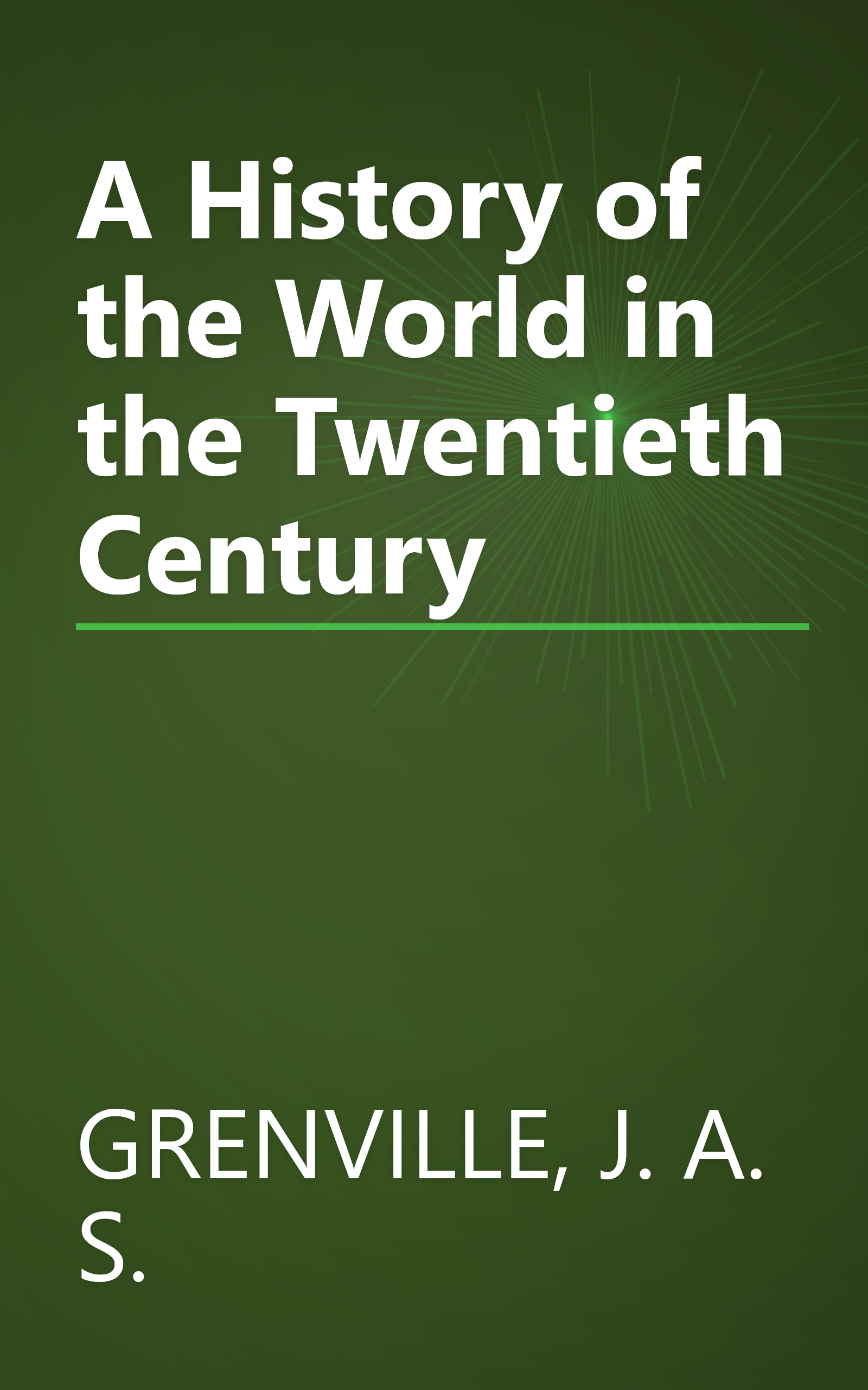 A History of the World in the Twentieth Century book cover