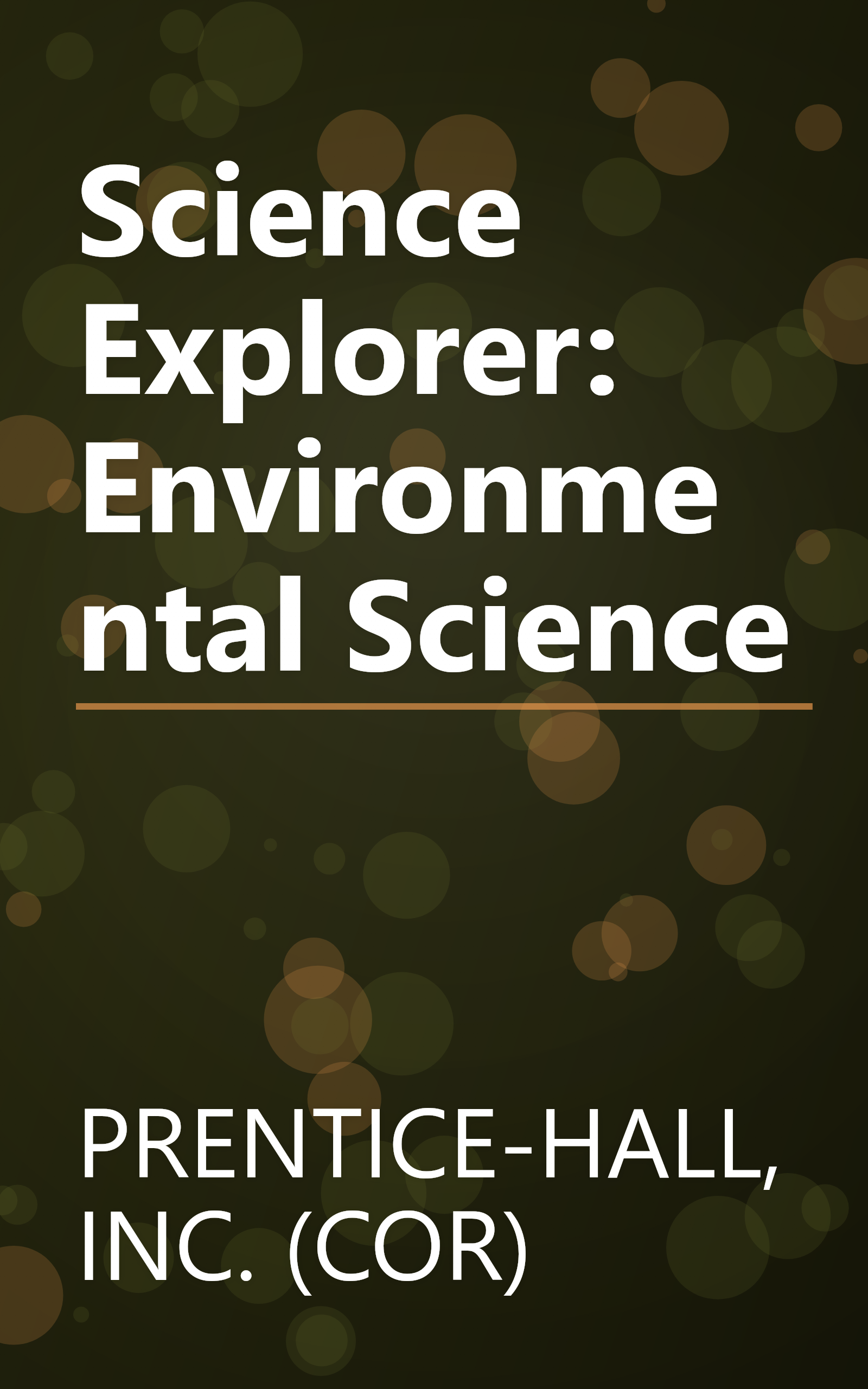 Science Explorer: Environmental Science book cover