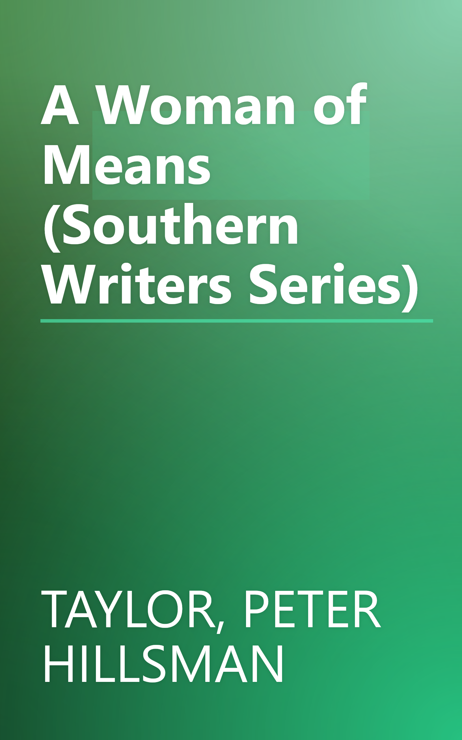 A Woman of Means (Southern Writers Series) book cover