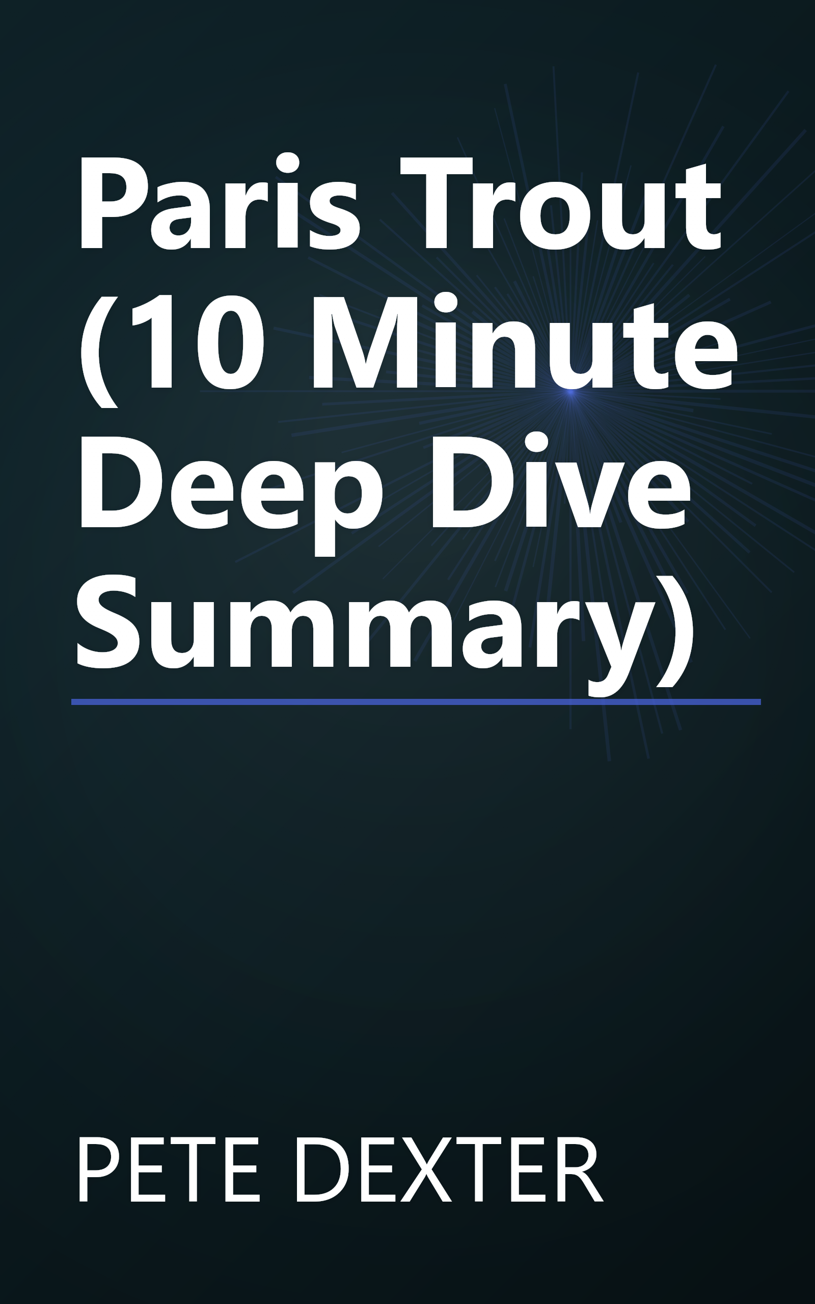 Paris Trout (10 Minute   Deep Dive Summary) book cover