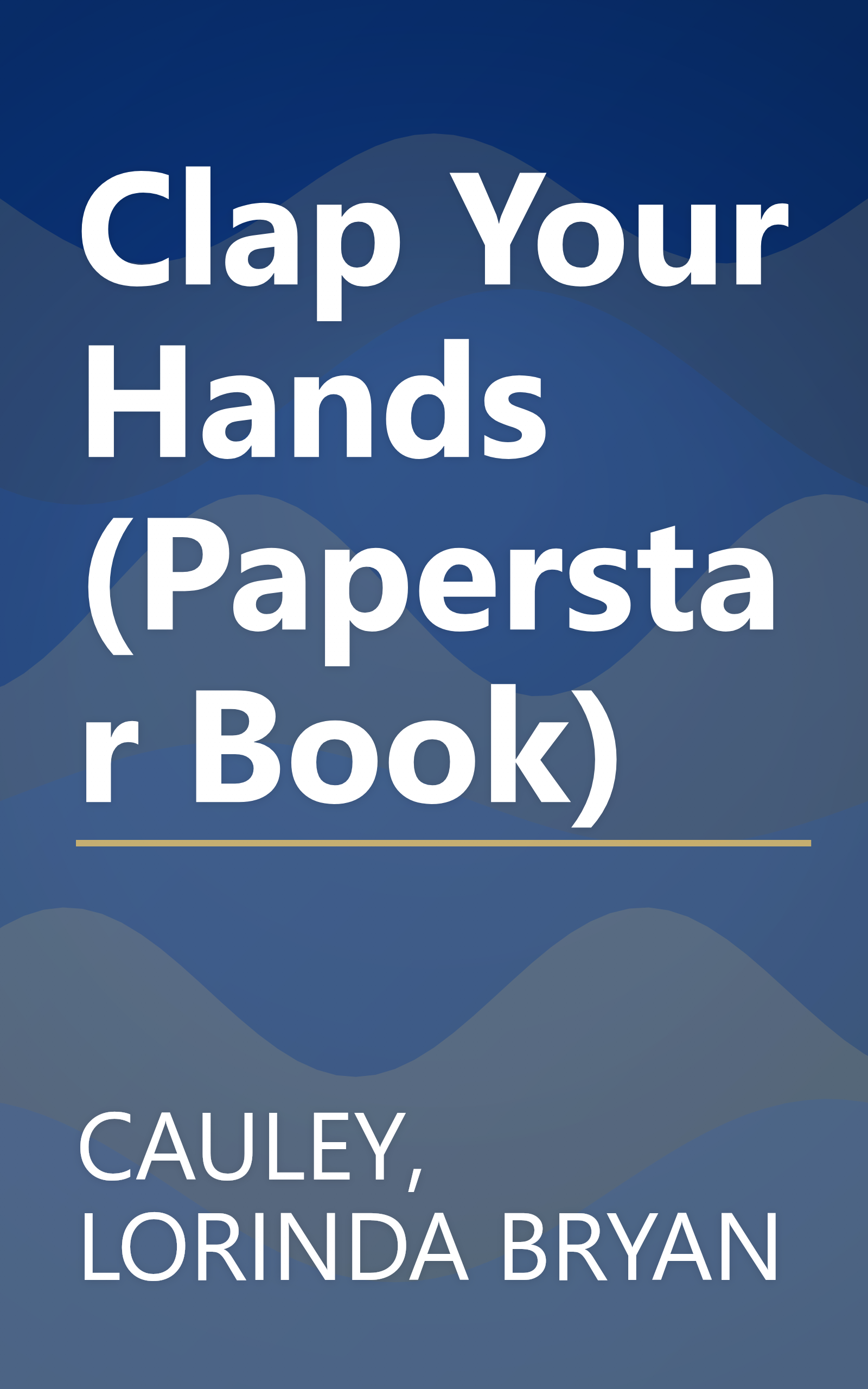 Clap Your Hands (Paperstar Book) book cover