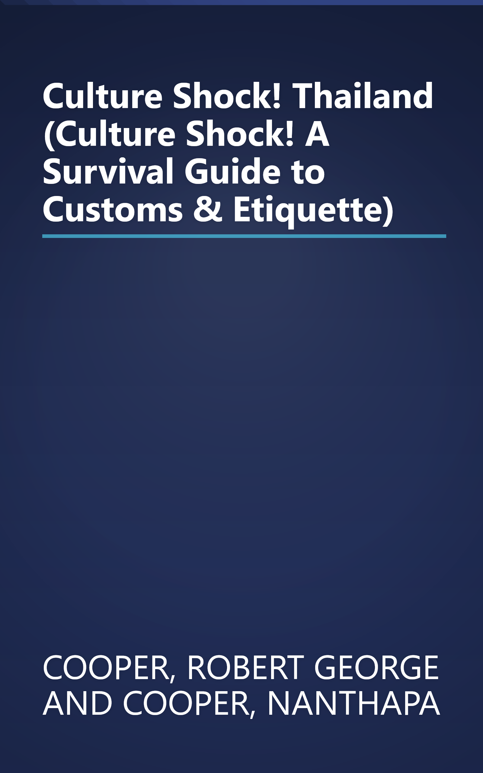 Culture Shock! Thailand (Culture Shock! A Survival Guide to Customs & Etiquette) book cover