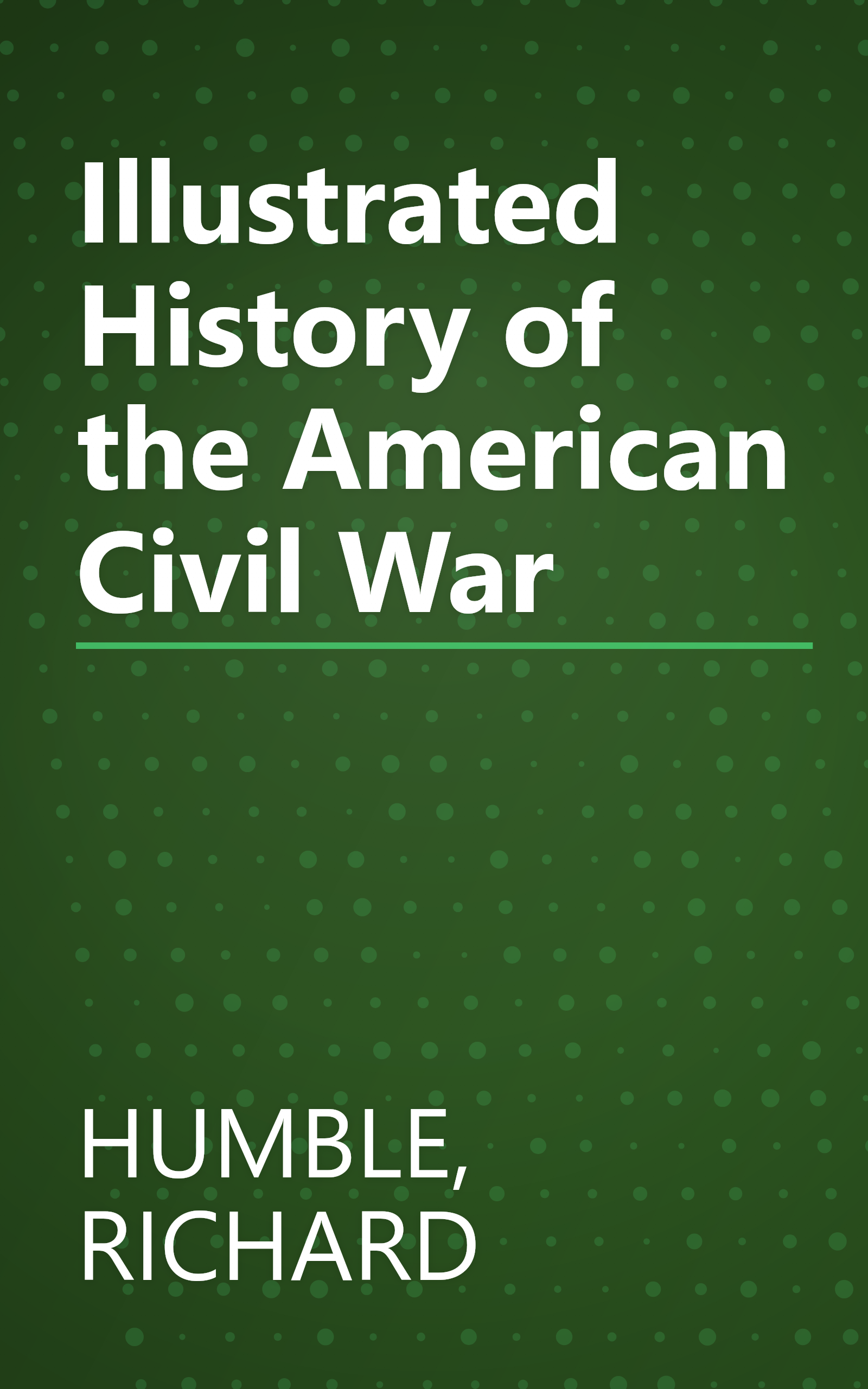 Illustrated History of the American Civil War book cover