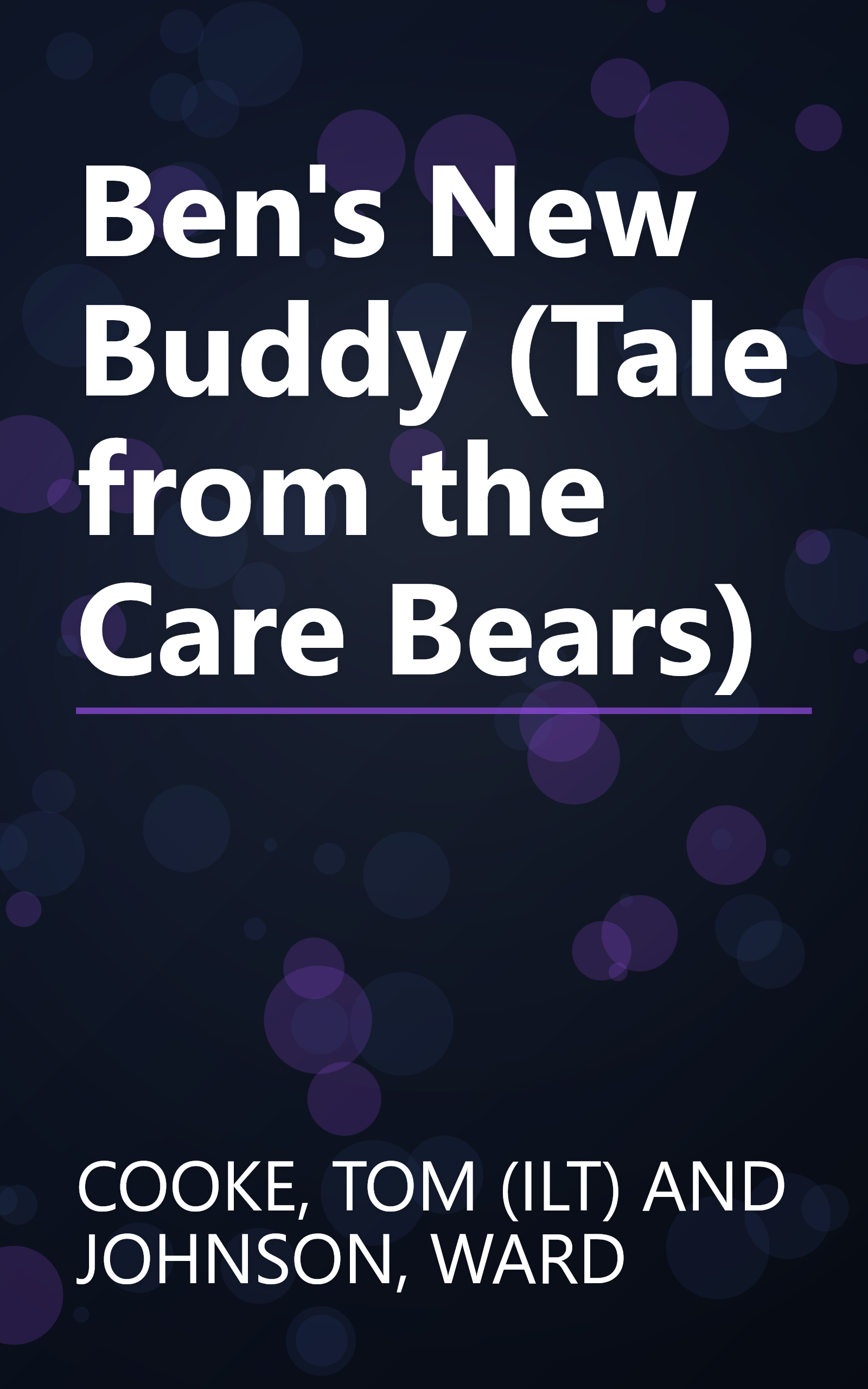 Ben's New Buddy (Tale from the Care Bears) book cover