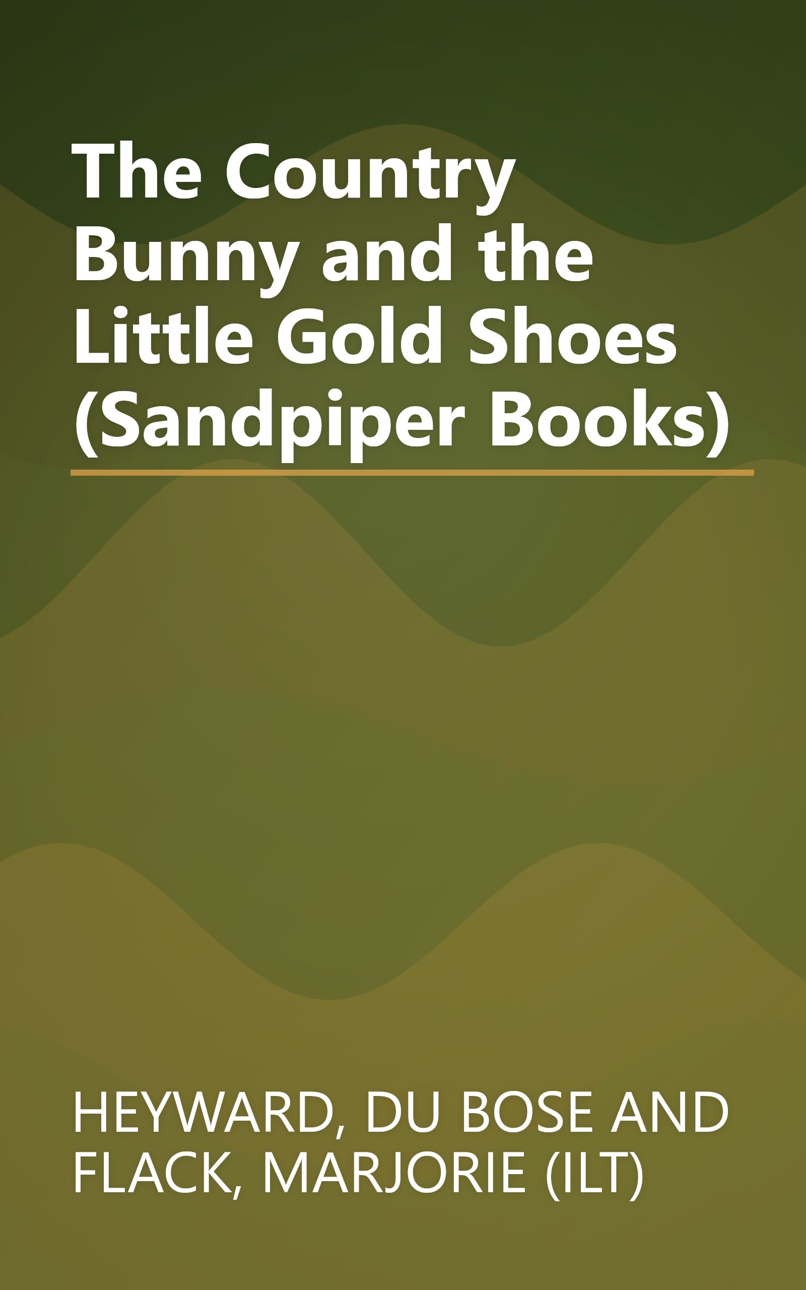 The Country Bunny and the Little Gold Shoes (Sandpiper Books) book cover