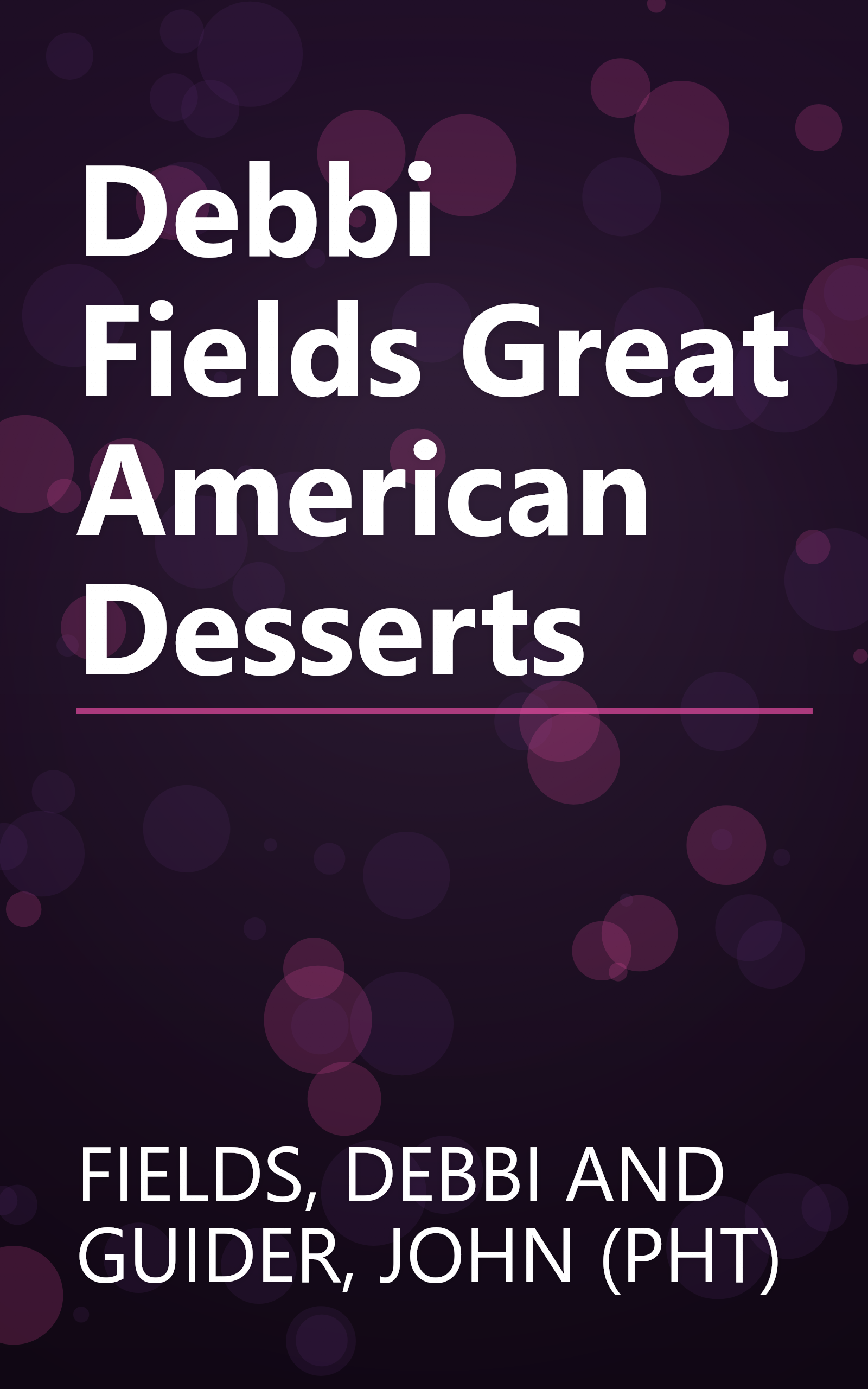 Debbi Fields Great American Desserts book cover