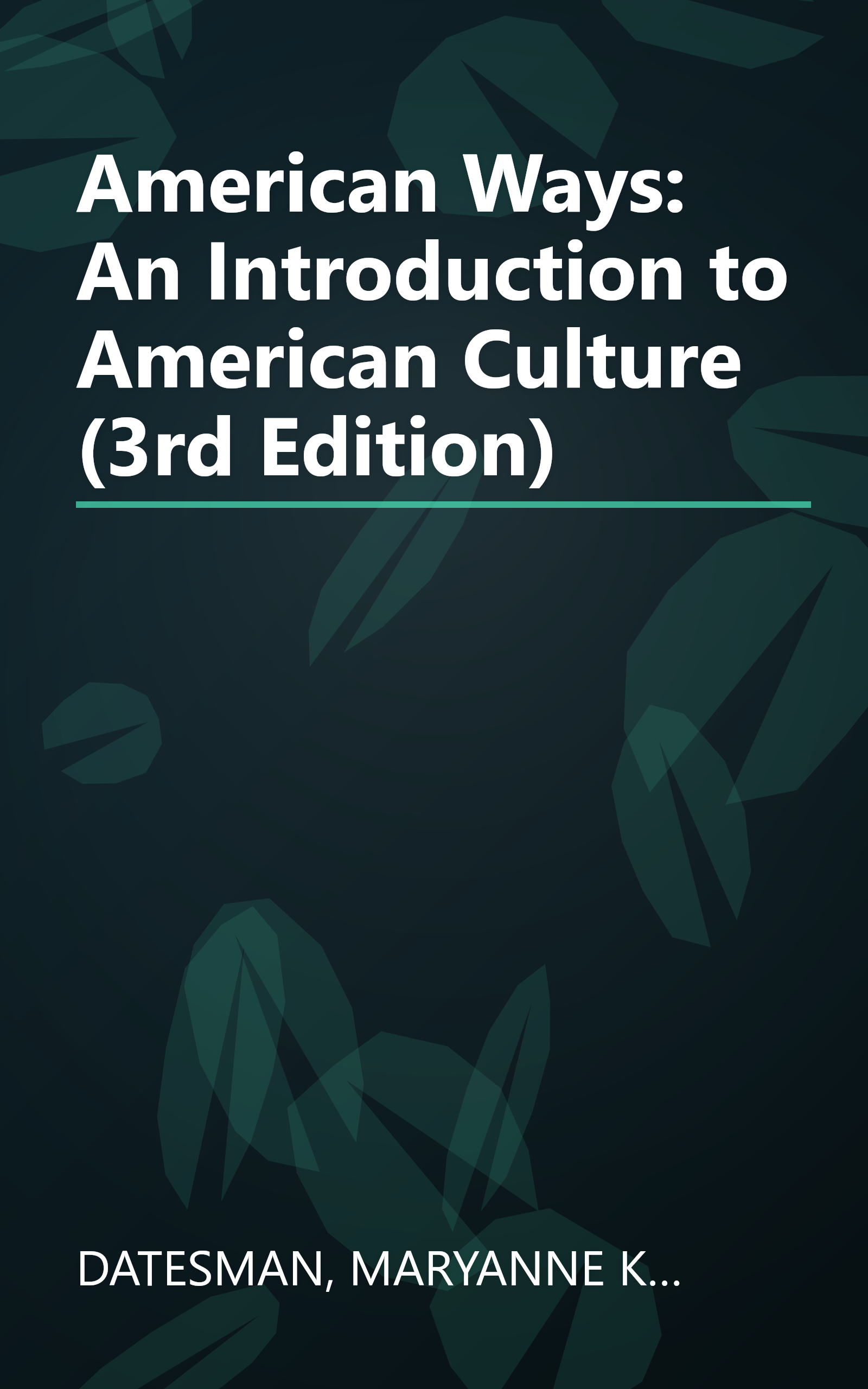 American Ways: An Introduction to American Culture (3rd Edition) book cover