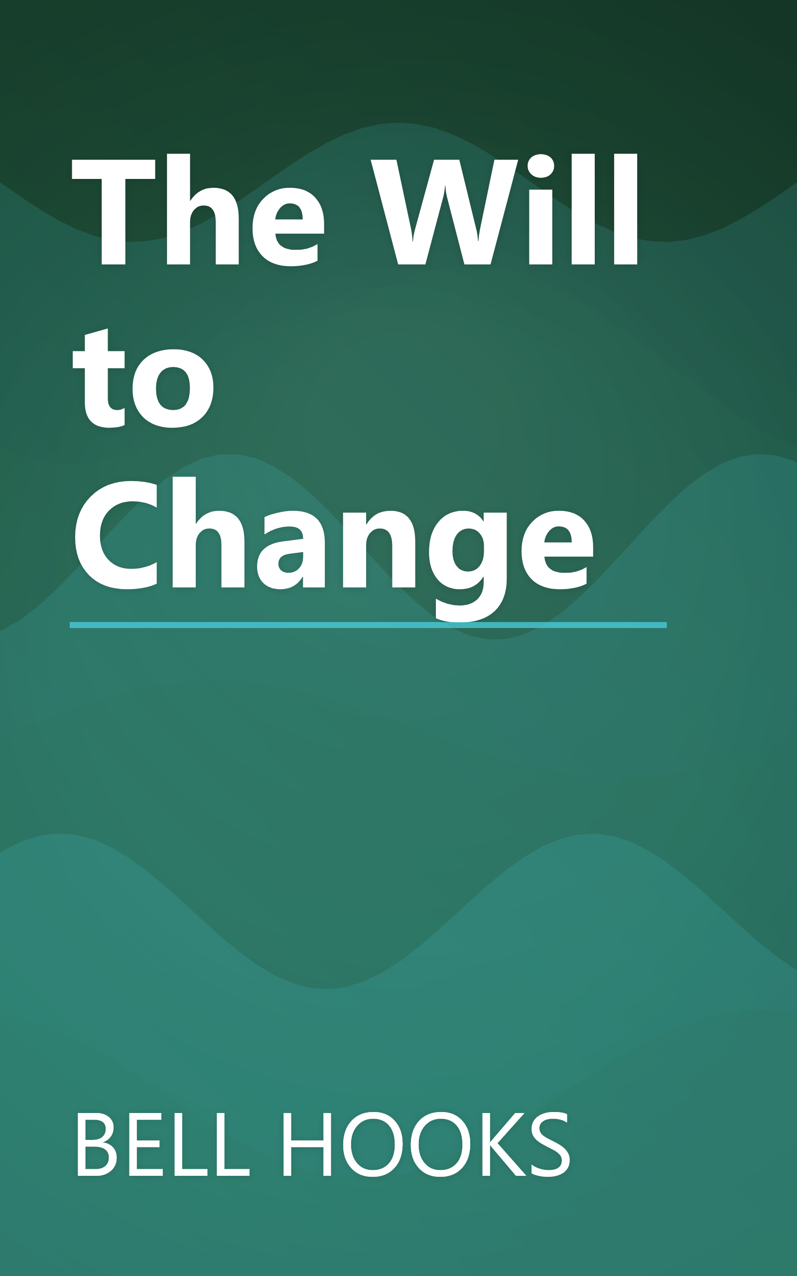 The Will to Change book cover