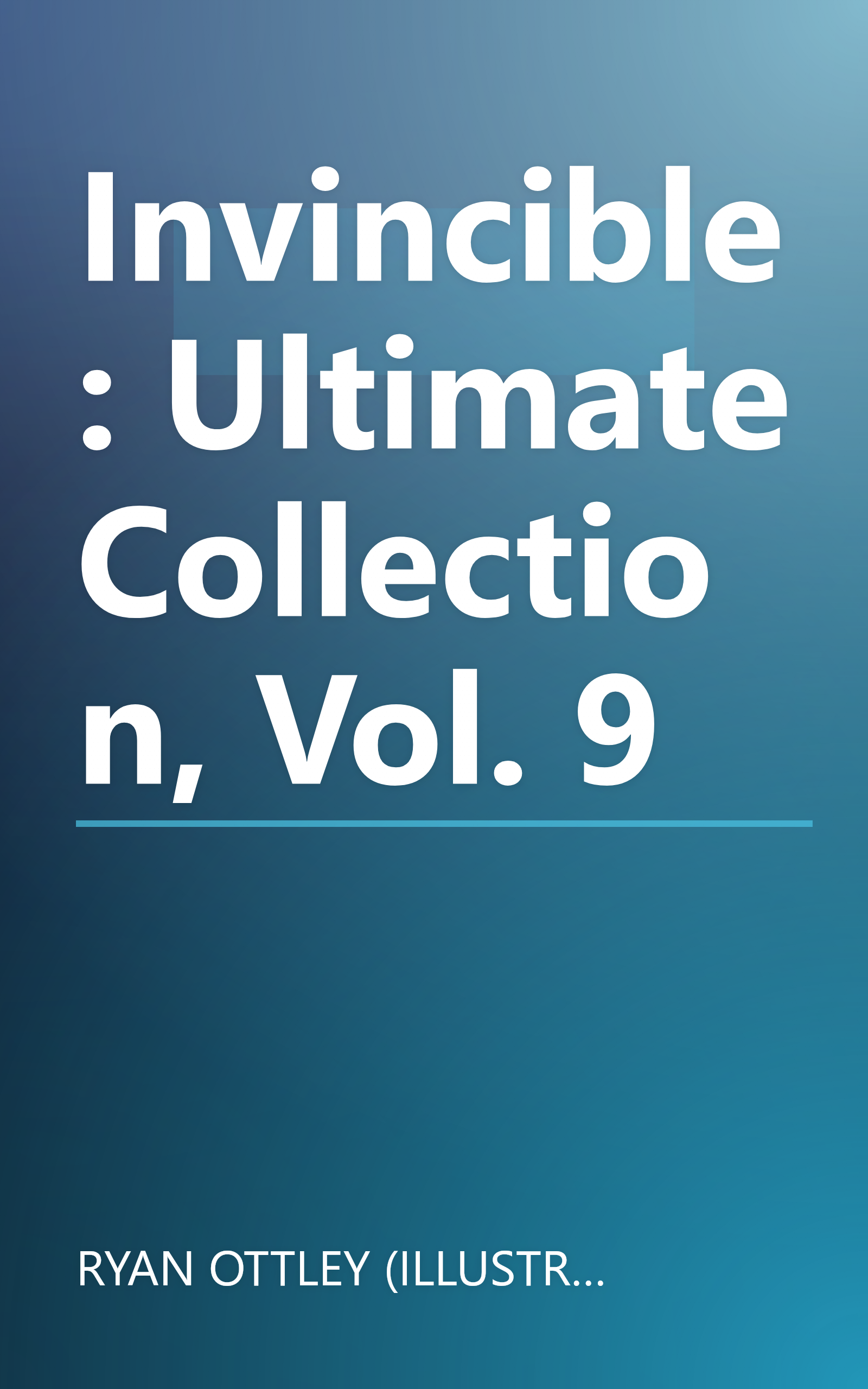 Invincible: Ultimate Collection, Vol. 9 book cover