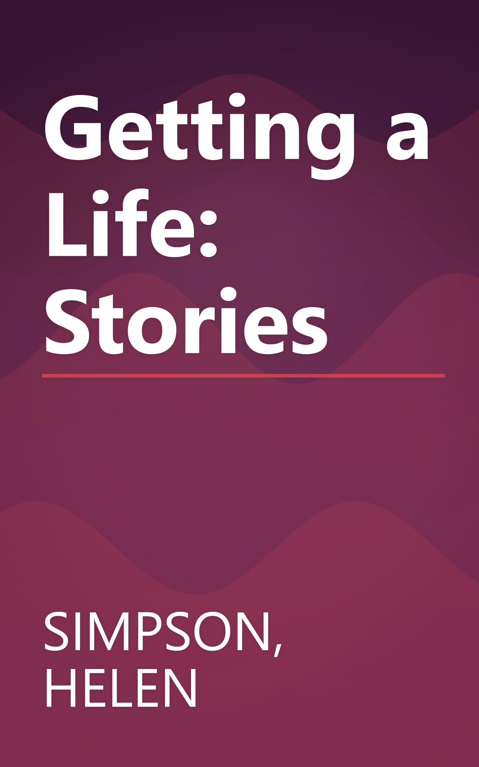 Getting a Life: Stories book cover