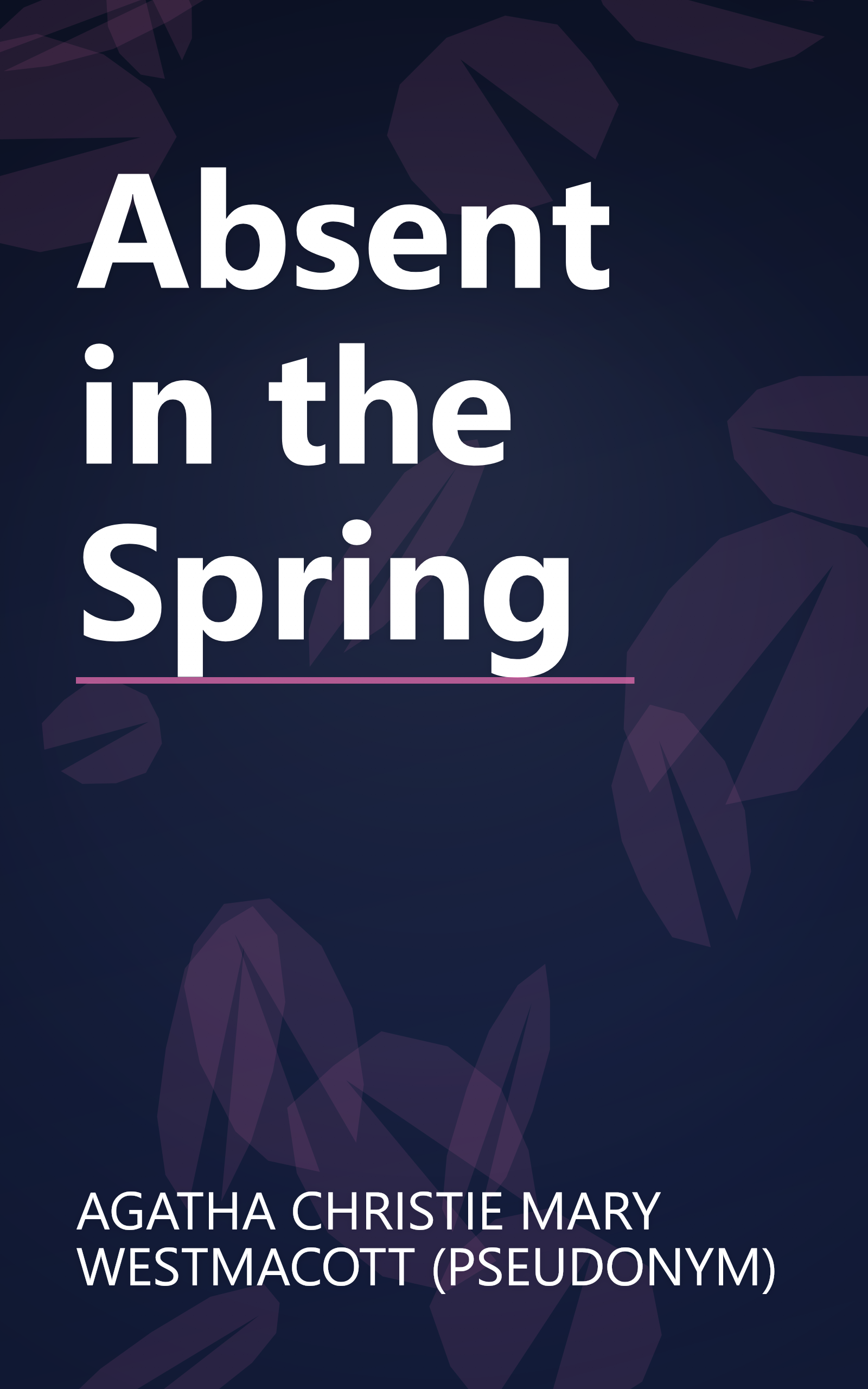Absent in the Spring book cover