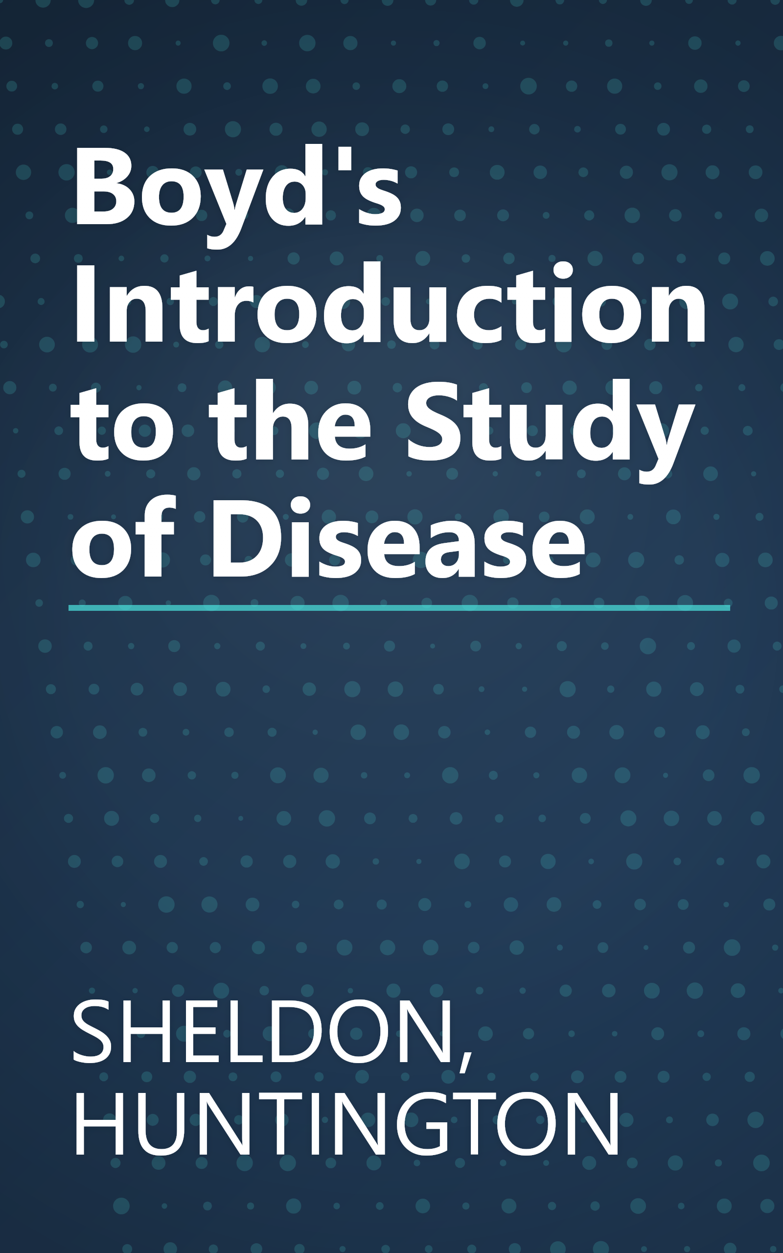 Boyd's Introduction to the Study of Disease book cover
