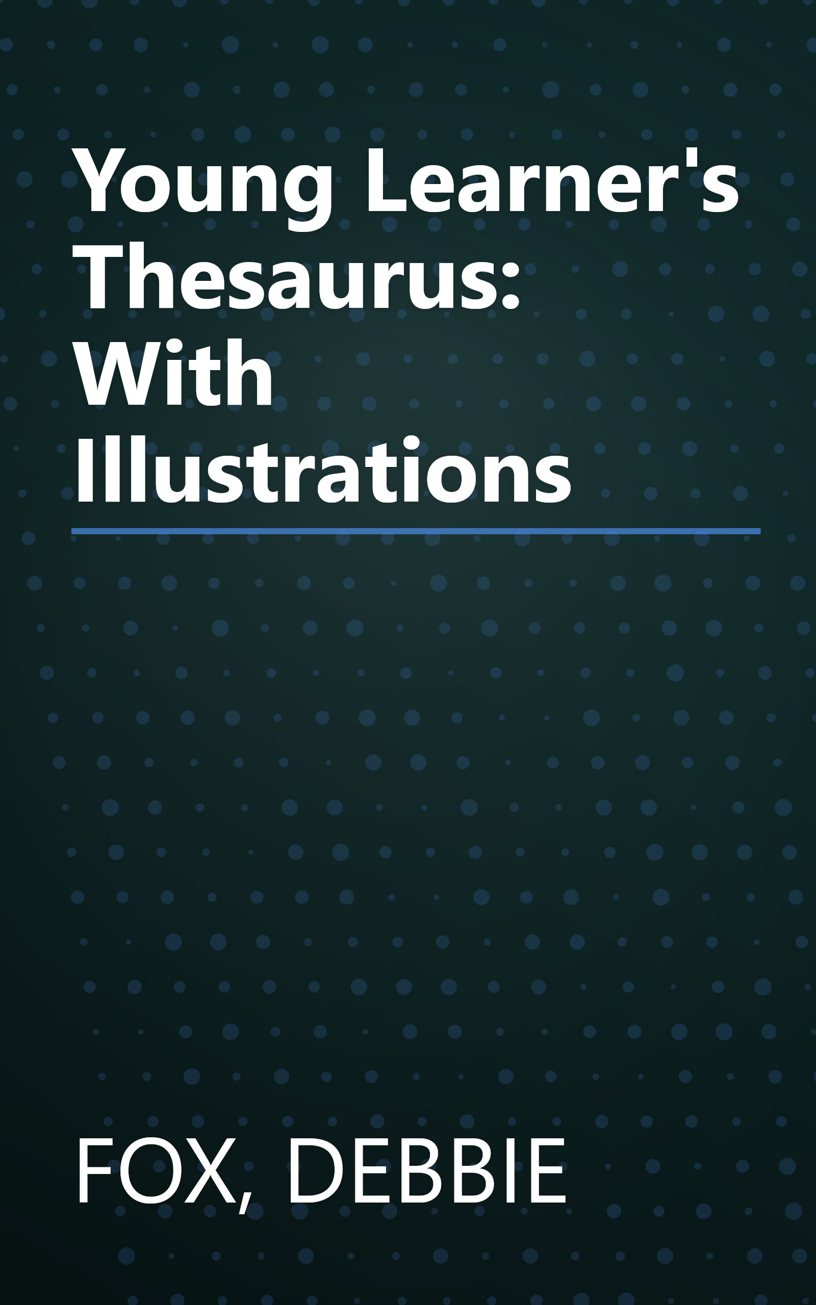 Young Learner's Thesaurus: With Illustrations book cover