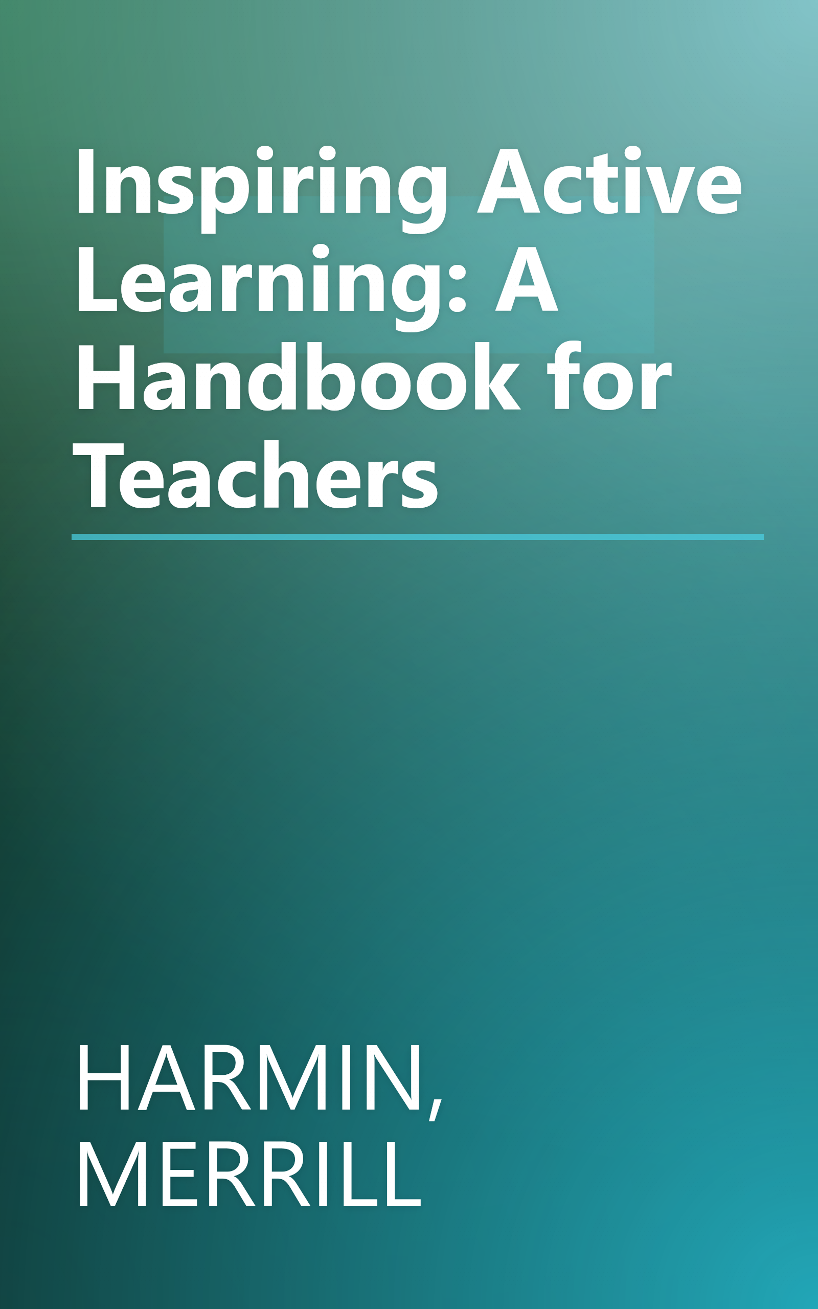 Inspiring Active Learning: A Handbook for Teachers book cover