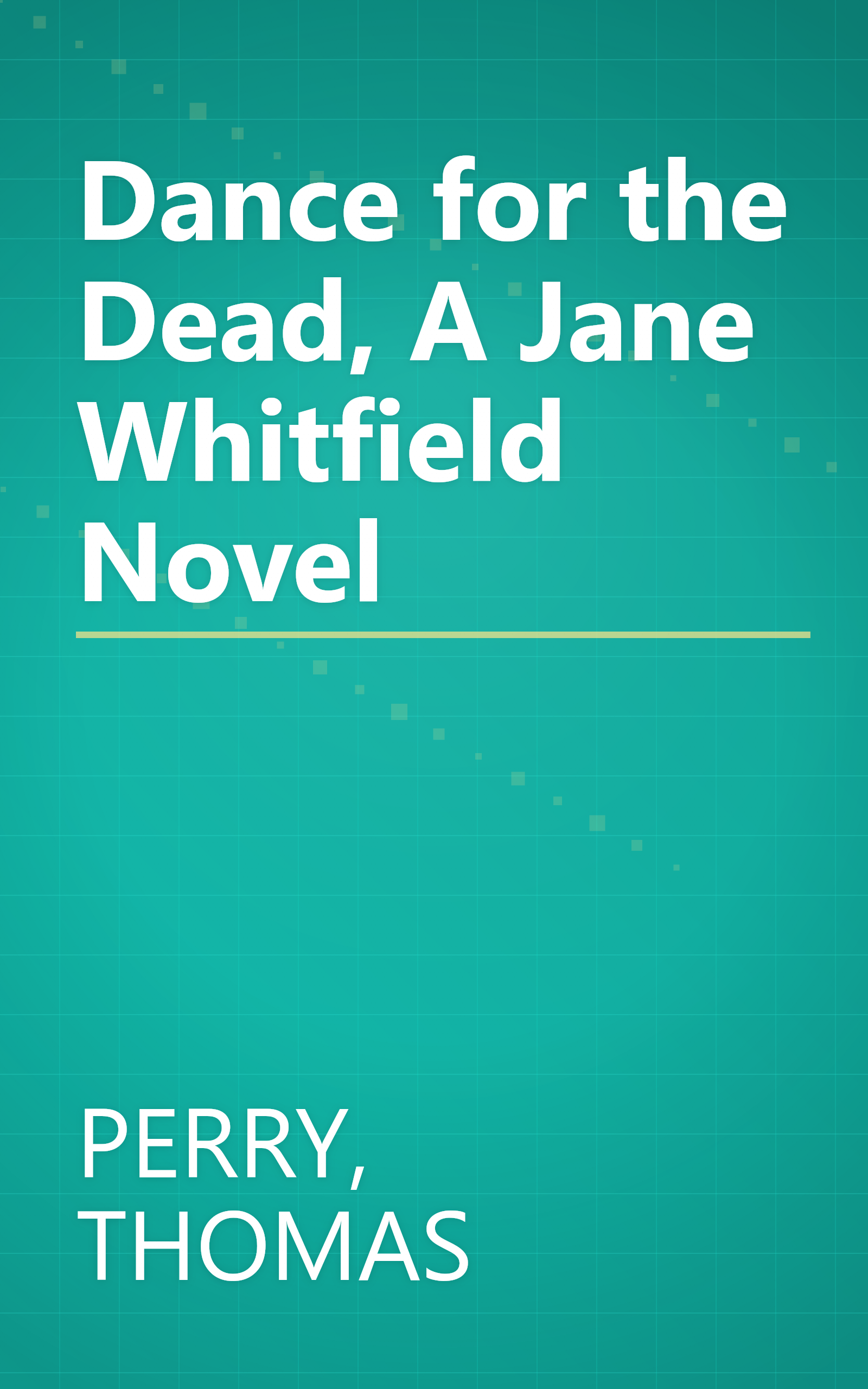 Dance for the Dead, A Jane Whitfield Novel book cover