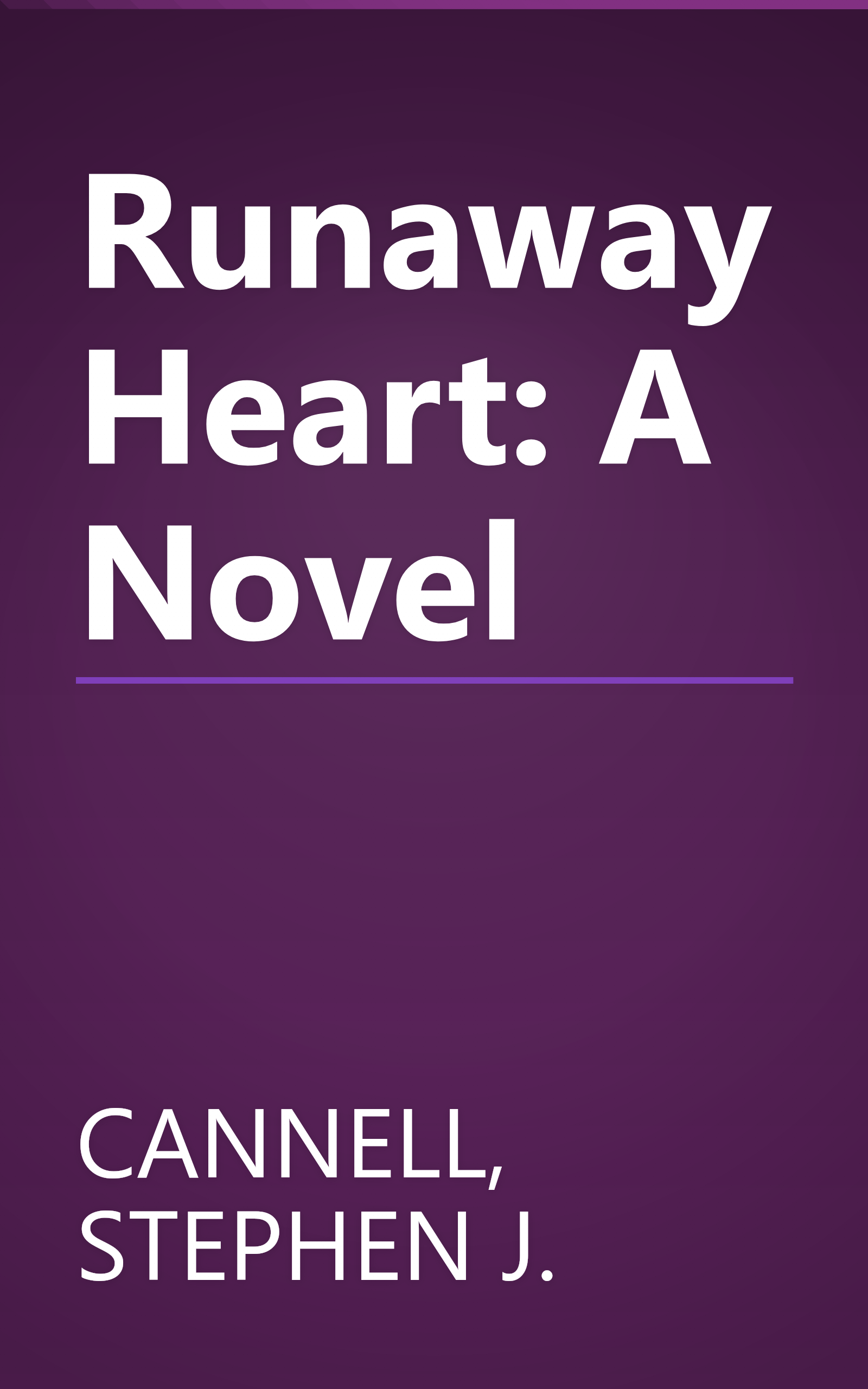 Runaway Heart: A Novel book cover
