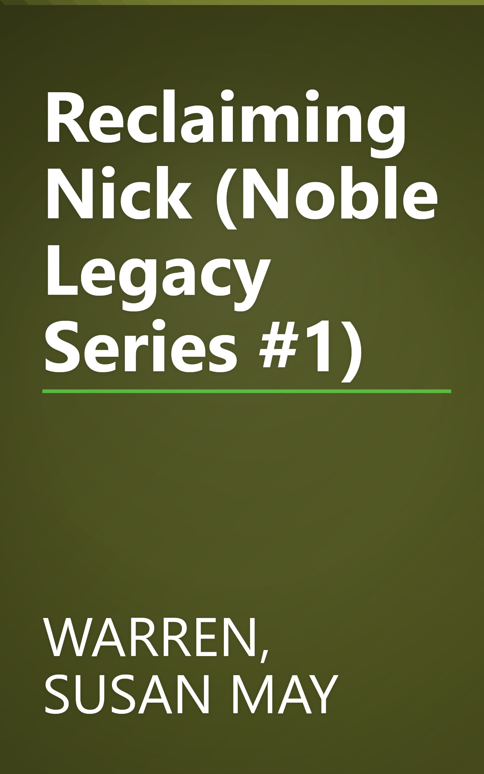 Reclaiming Nick (Noble Legacy Series #1) book cover