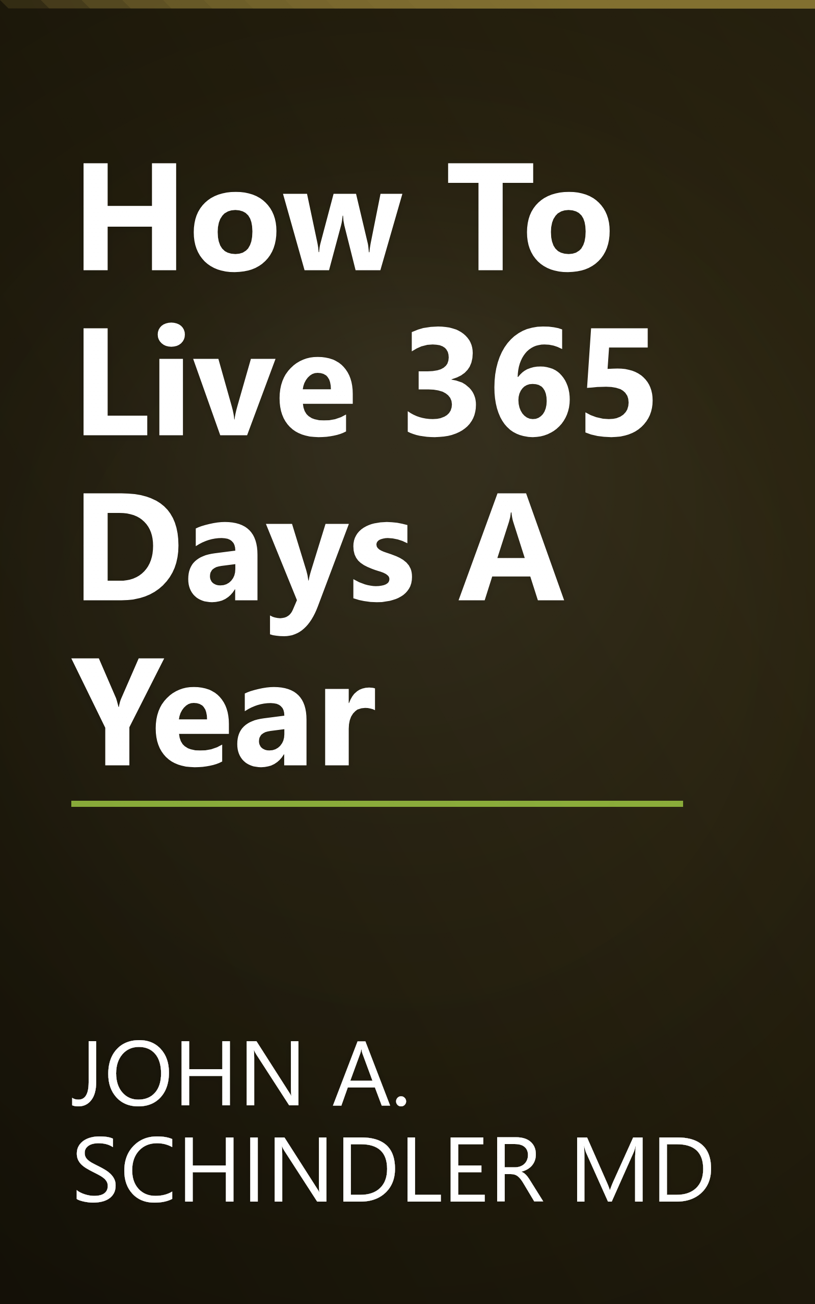 How To Live 365 Days A Year book cover