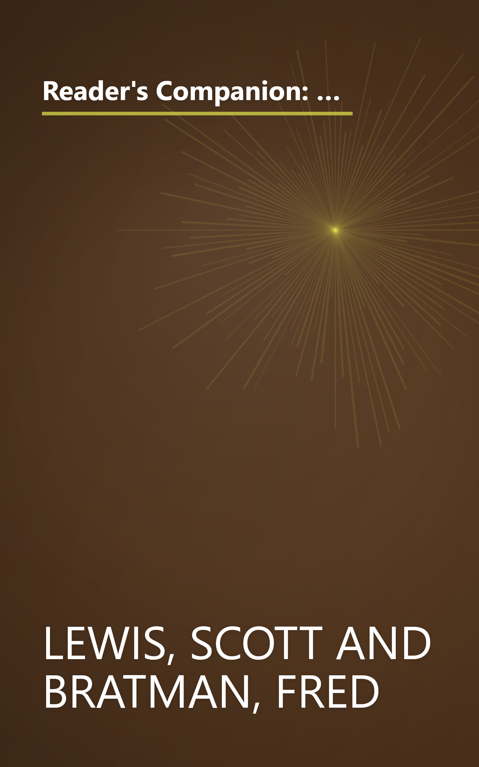 Reader's Companion: A Book Lover's Guide to the Most Important Books in Every Field of Knowledge as Chosen by the Experts book cover