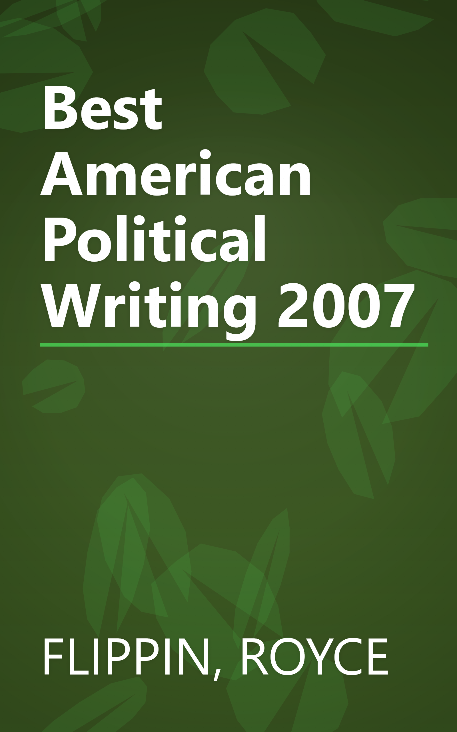 Best American Political Writing 2007 book cover
