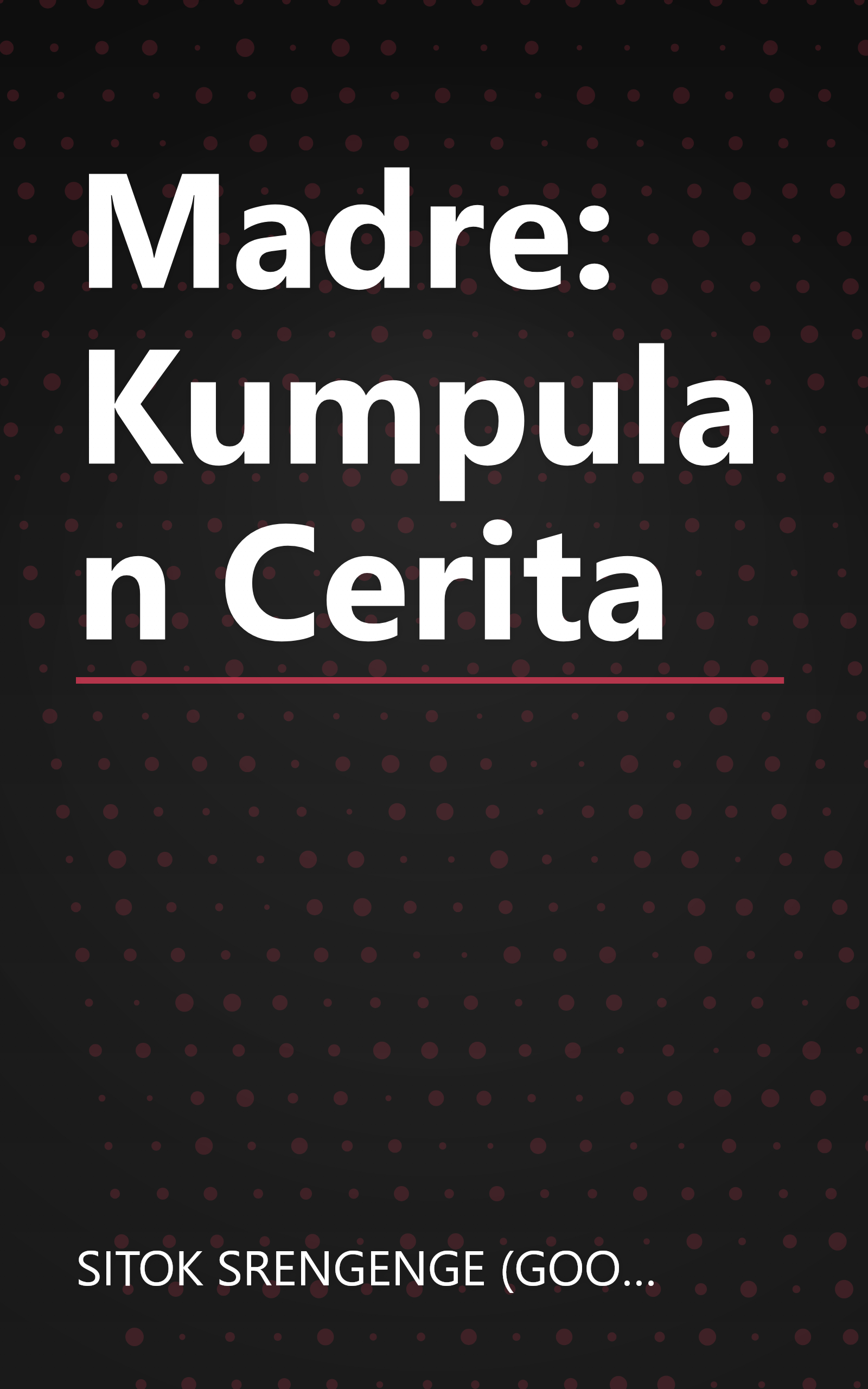Madre: Kumpulan Cerita book cover