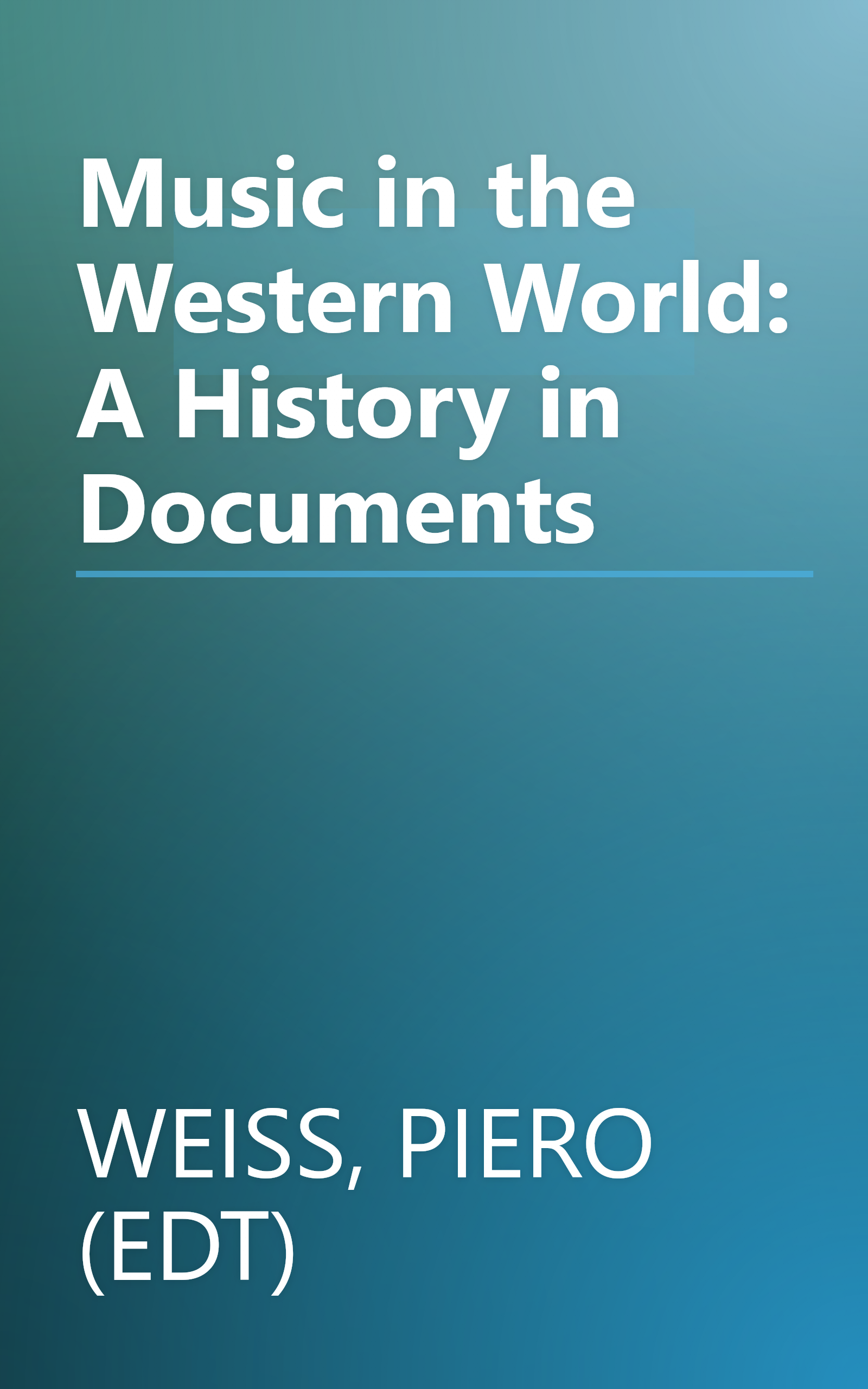 Music in the Western World: A History in Documents book cover
