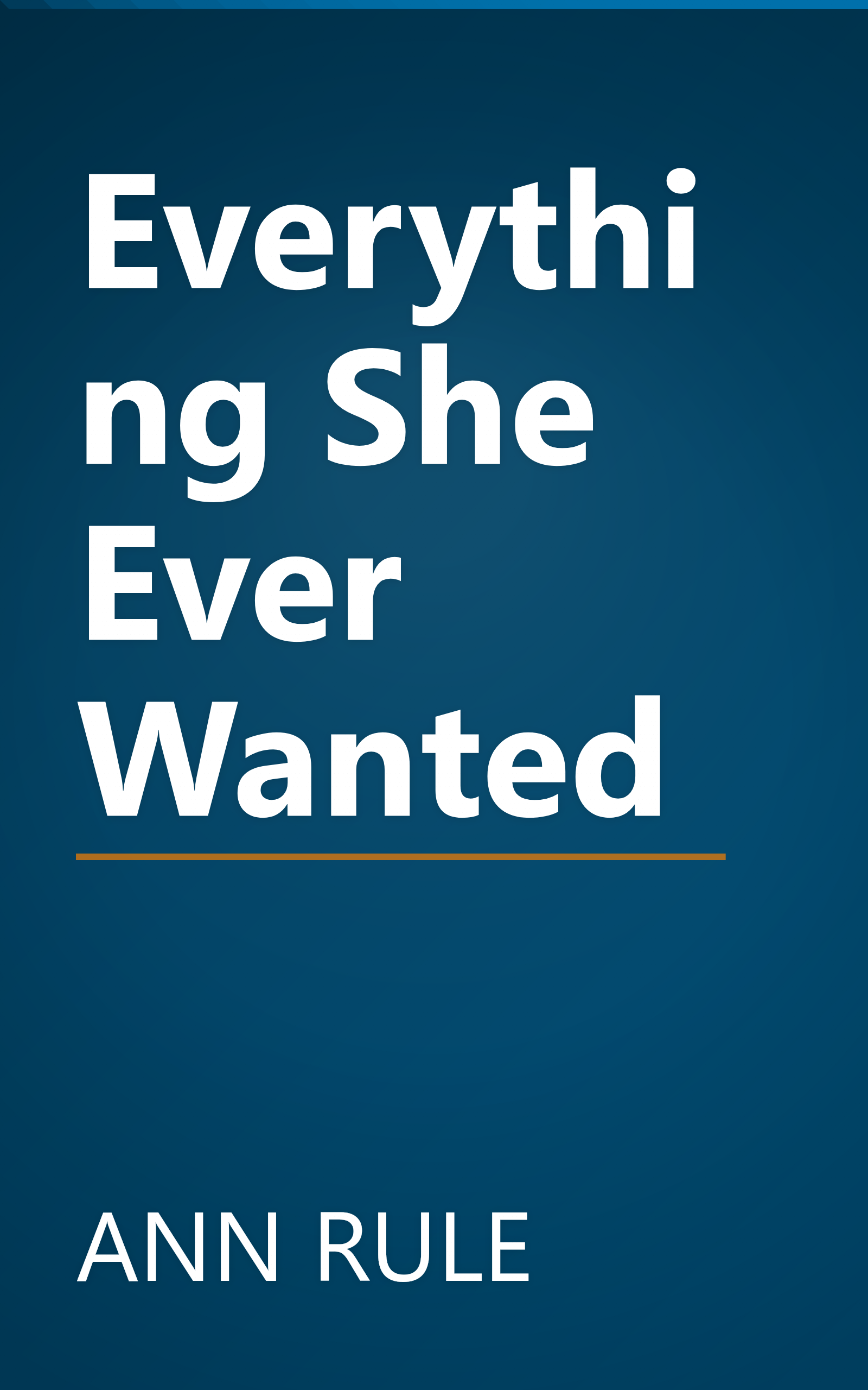 Everything She Ever Wanted book cover
