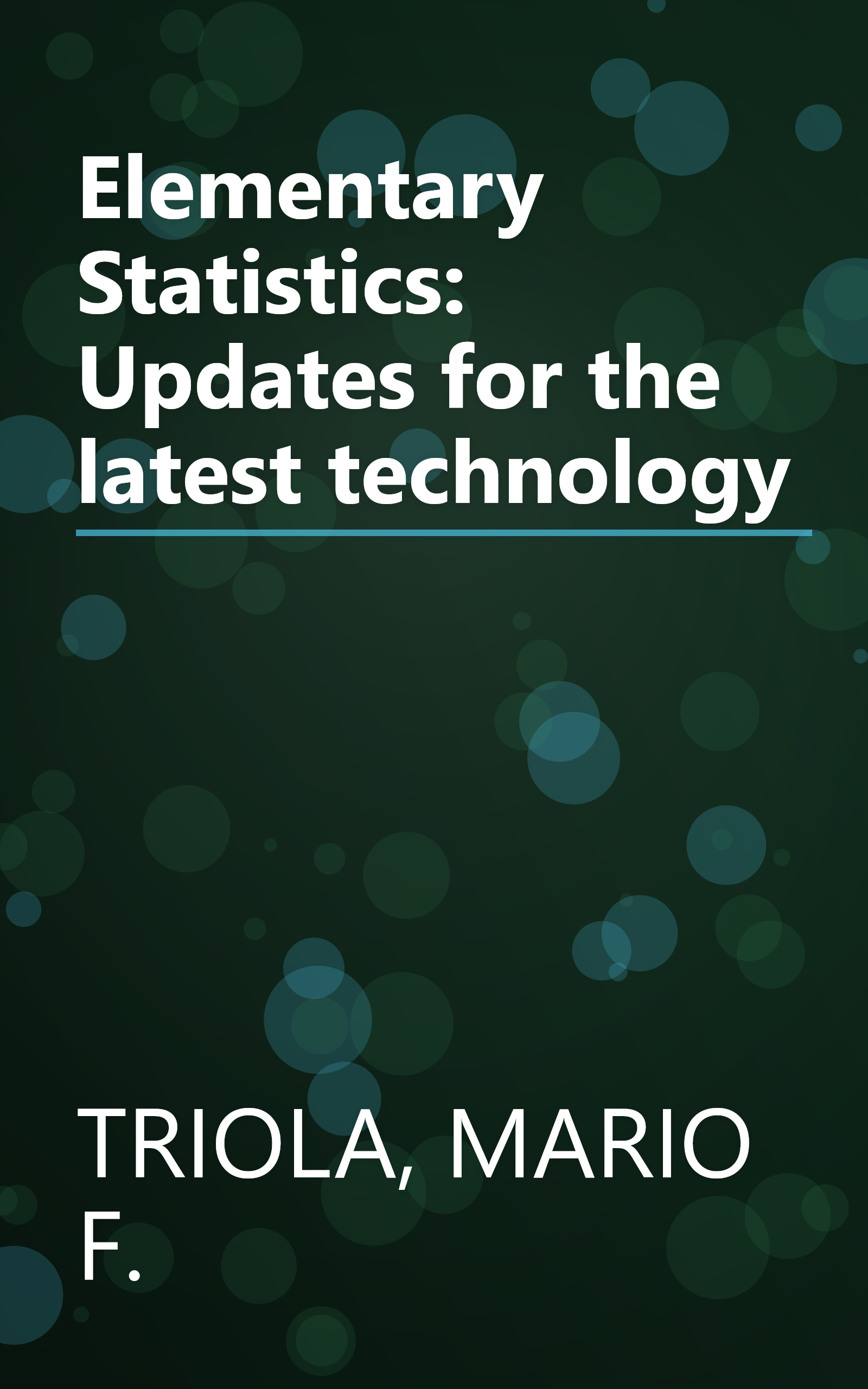 Elementary Statistics: Updates for the latest technology book cover