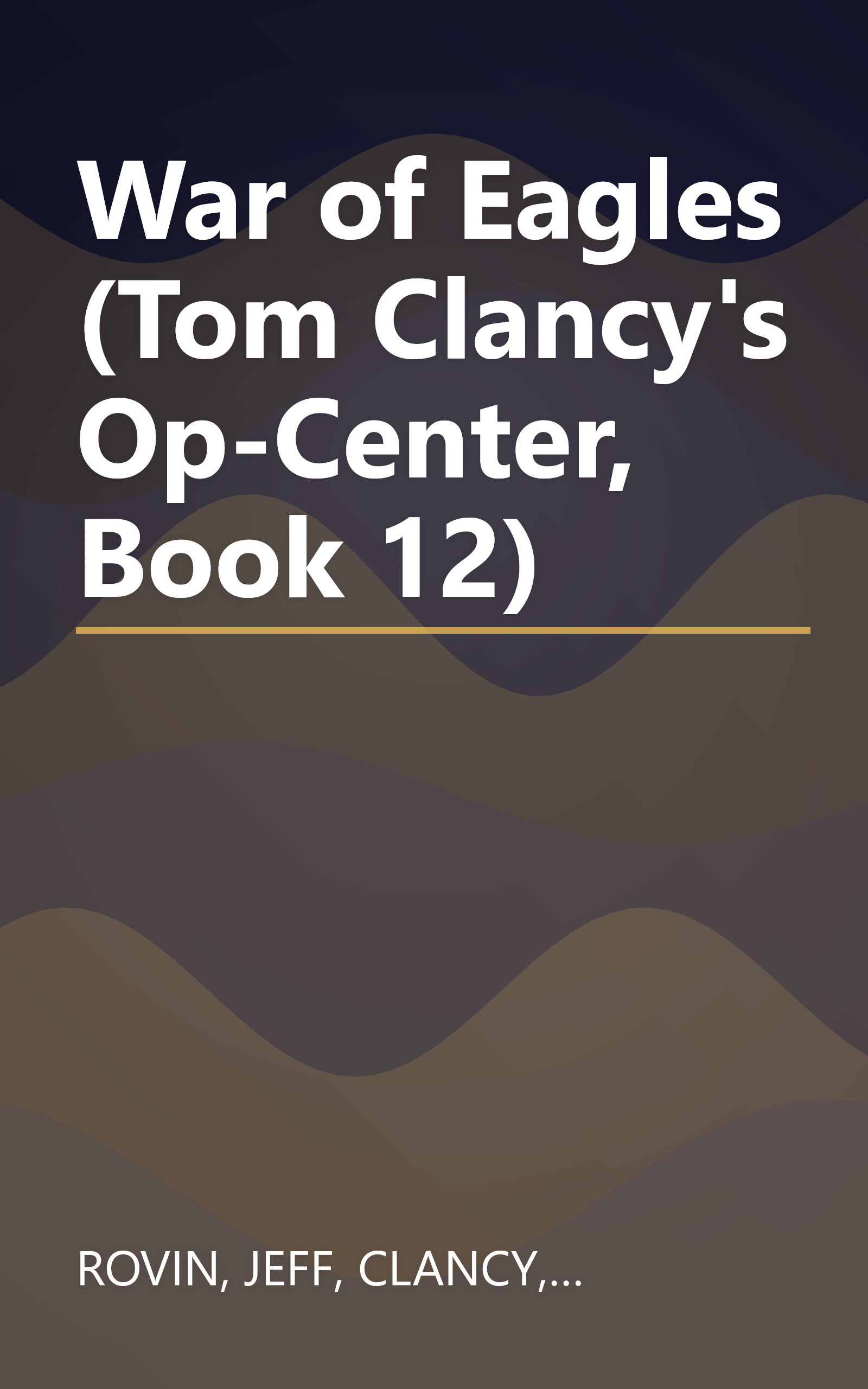 War of Eagles (Tom Clancy's Op-Center, Book 12) book cover