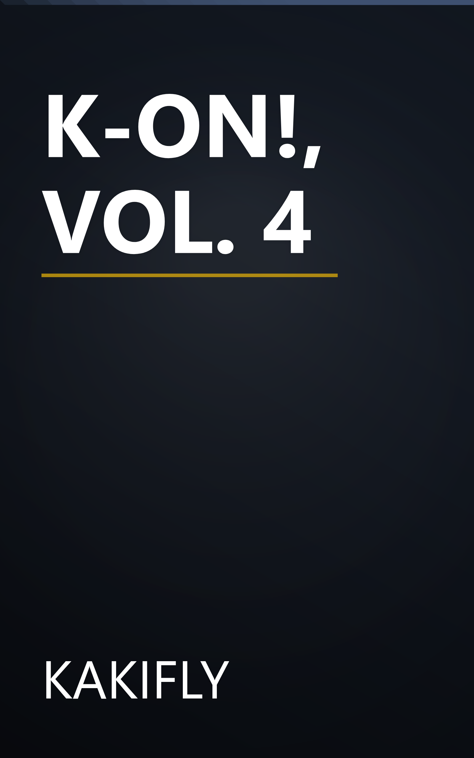 K-ON!, VOL. 4 book cover