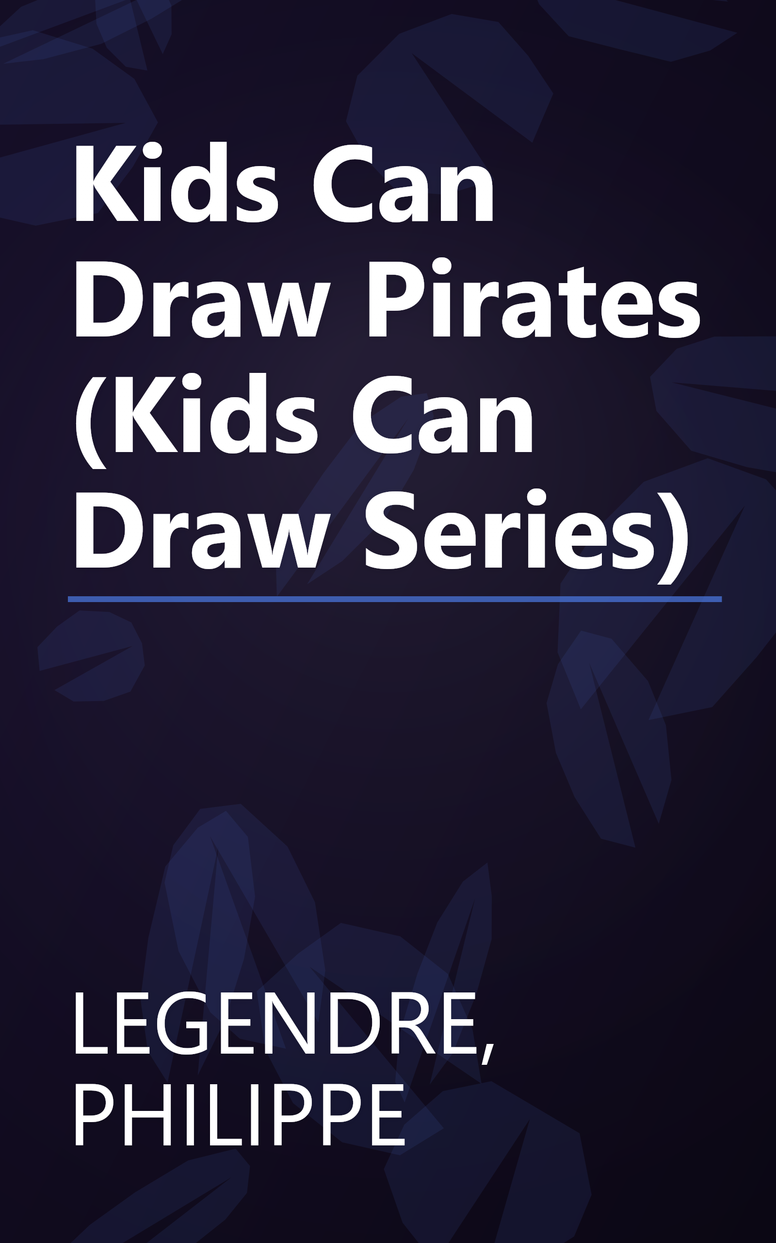 Kids Can Draw Pirates (Kids Can Draw Series) book cover