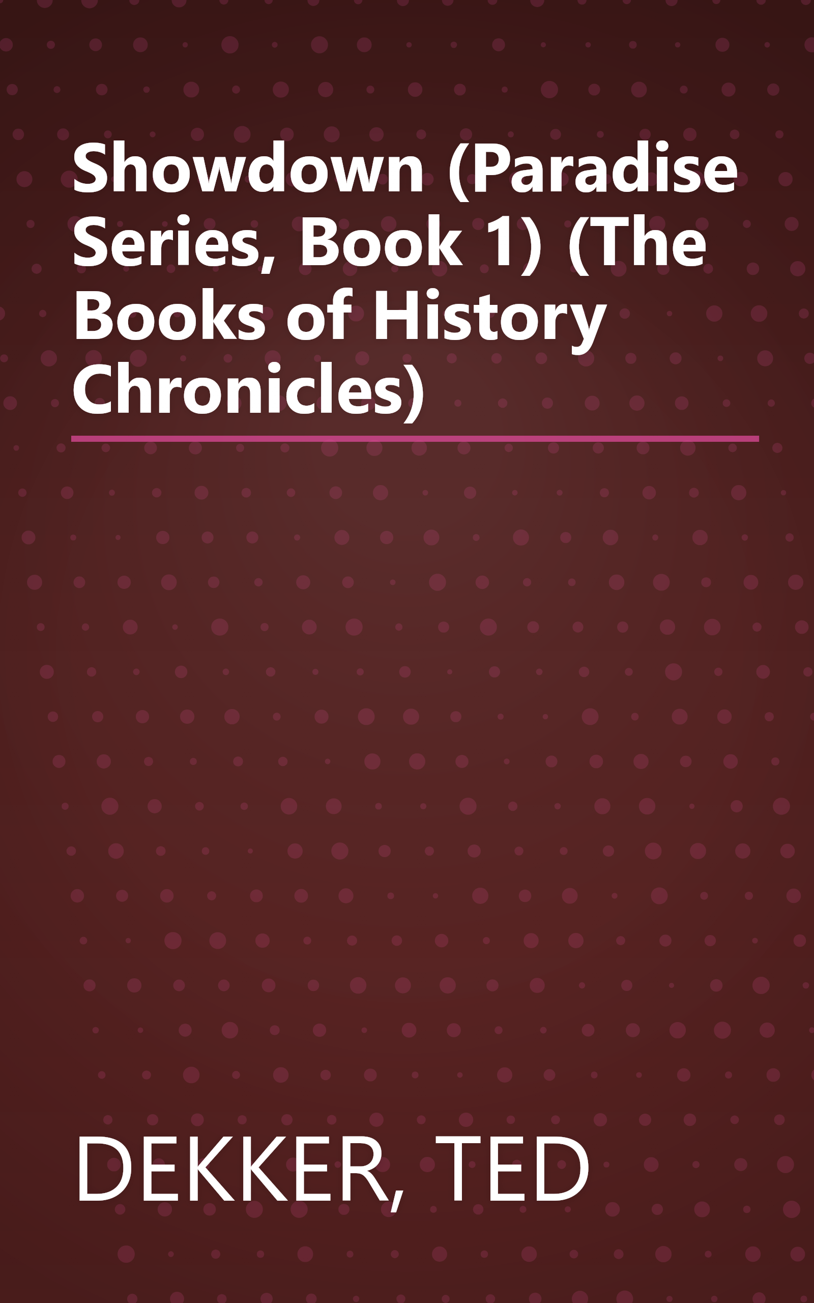 Showdown (Paradise Series, Book 1) (The Books of History Chronicles) book cover