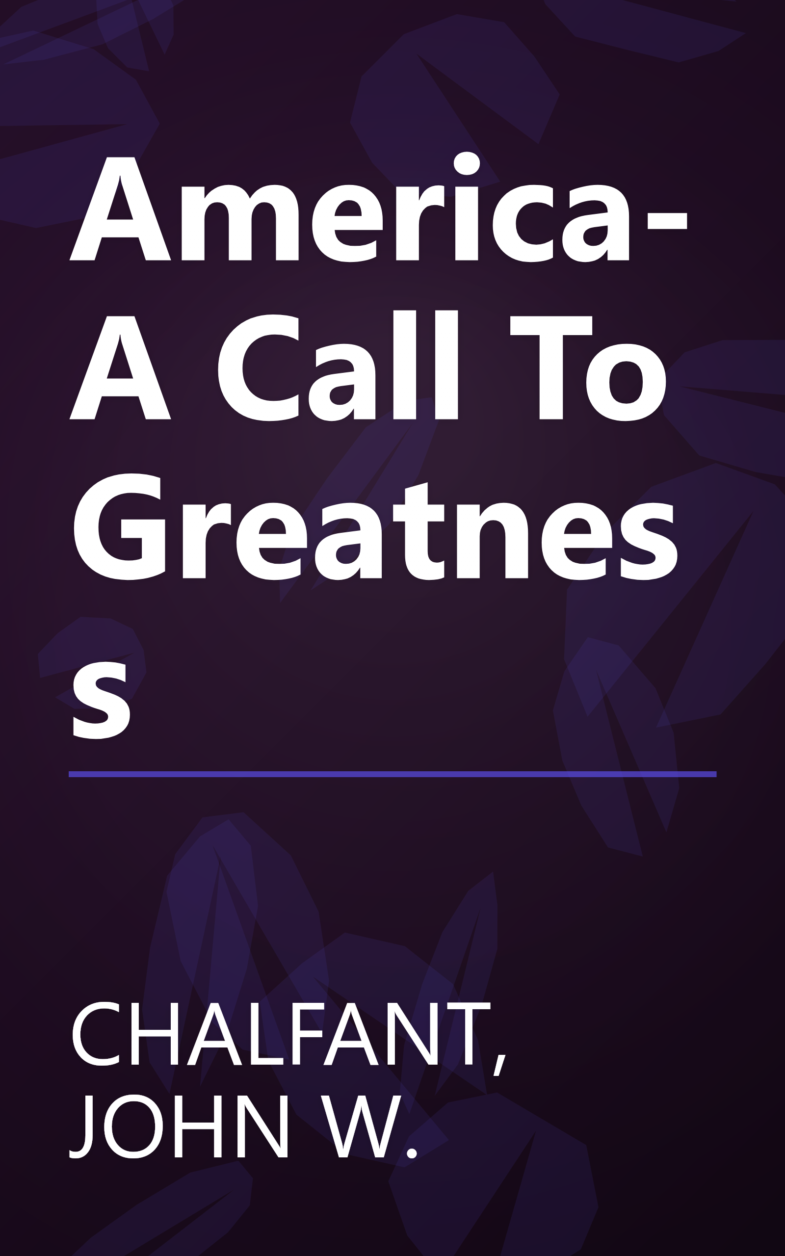 America-A Call To Greatness book cover