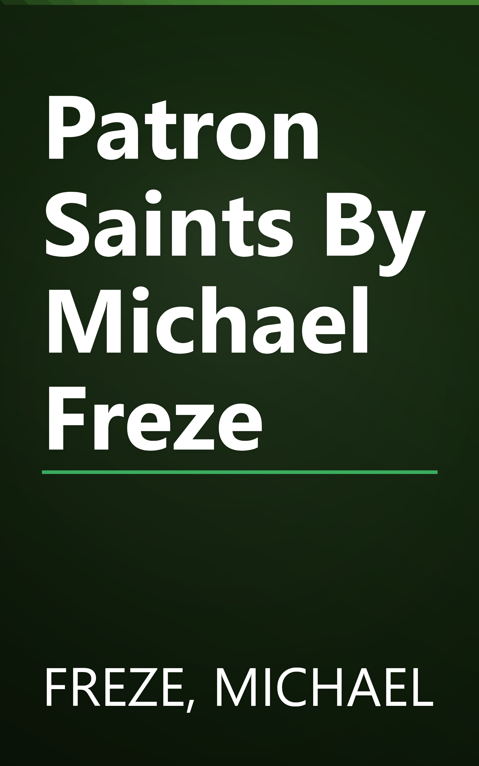 Patron Saints By Michael Freze book cover