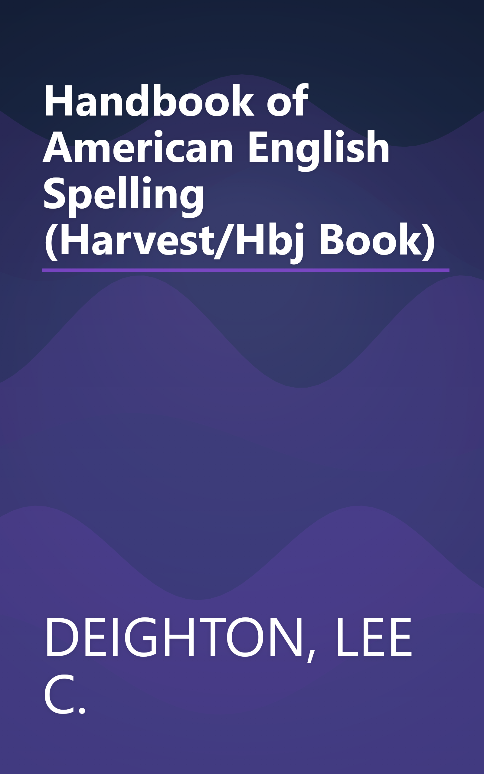 Handbook of American English Spelling (Harvest/Hbj Book) book cover