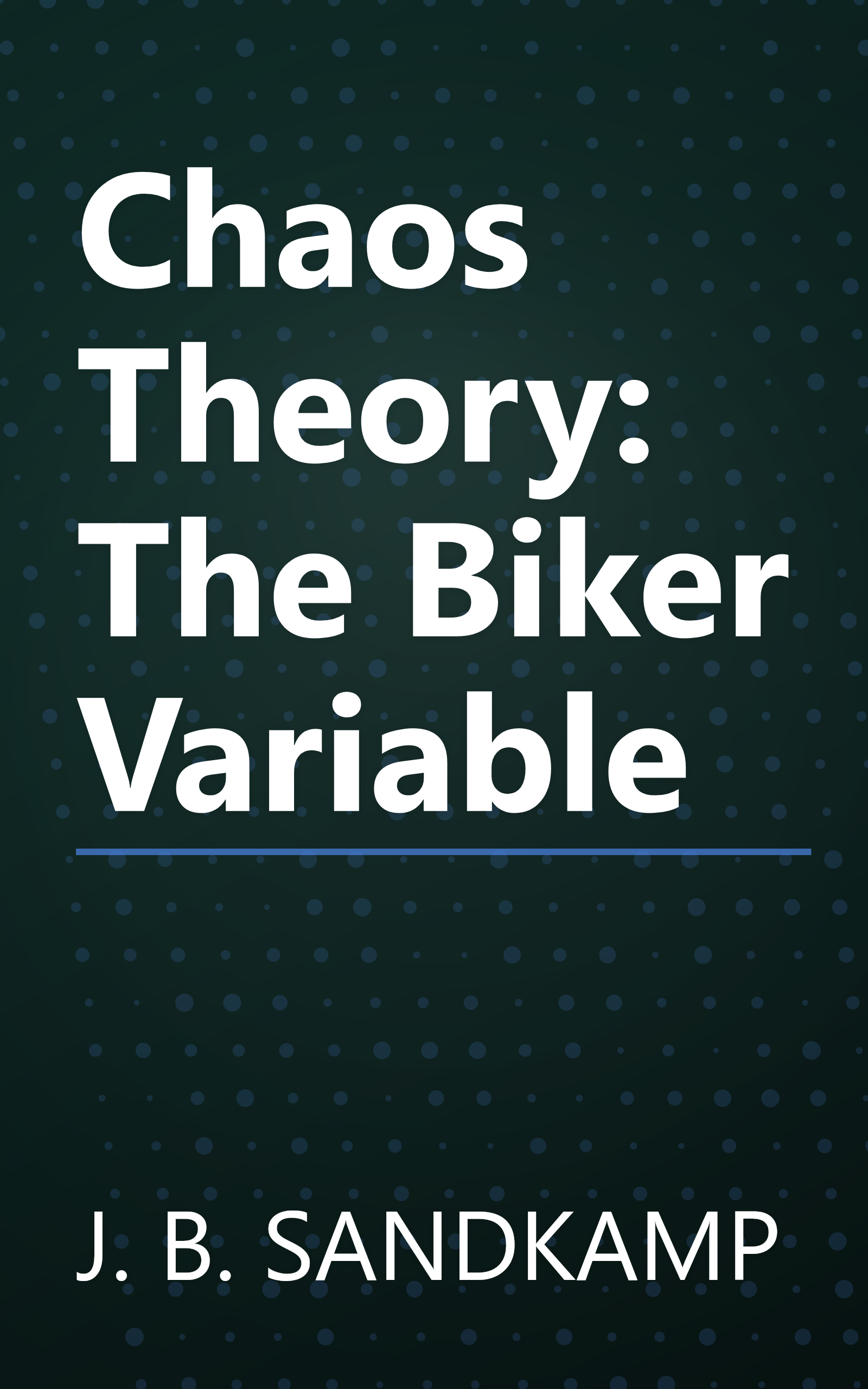 Chaos Theory: The Biker Variable book cover