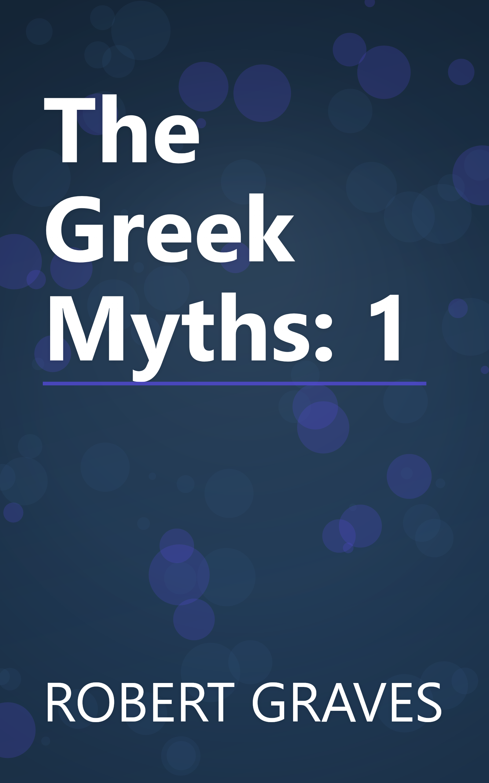 The Greek Myths: 1 book cover