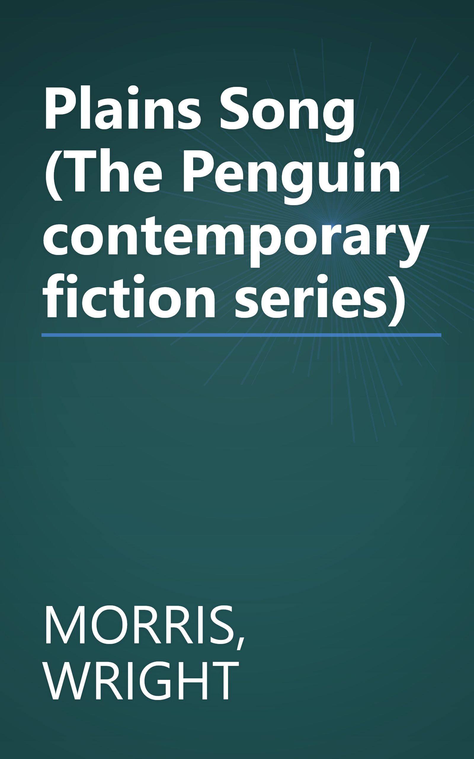 Plains Song (The Penguin contemporary fiction series) book cover