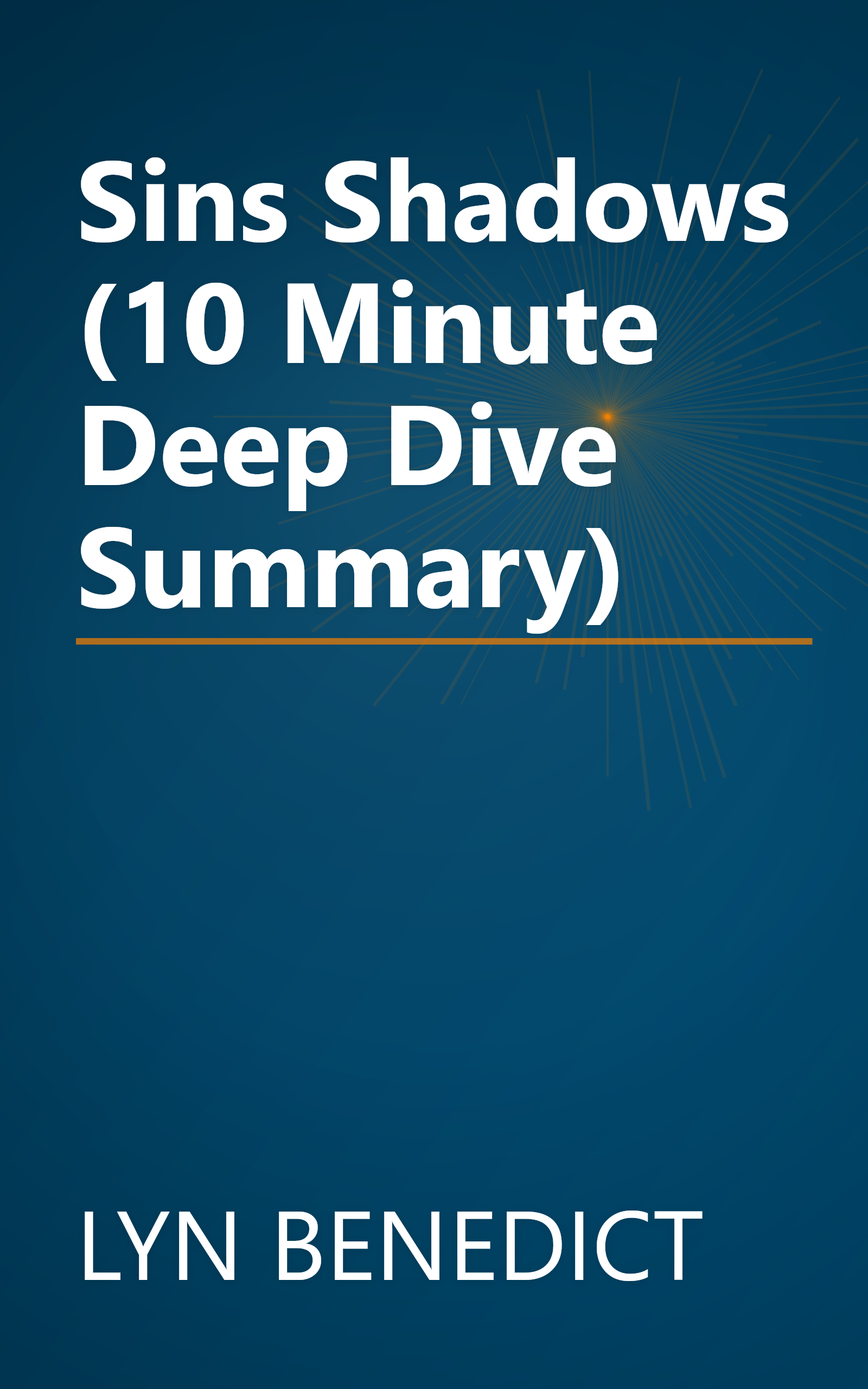 Sins   Shadows (10 Minute   Deep Dive Summary) book cover