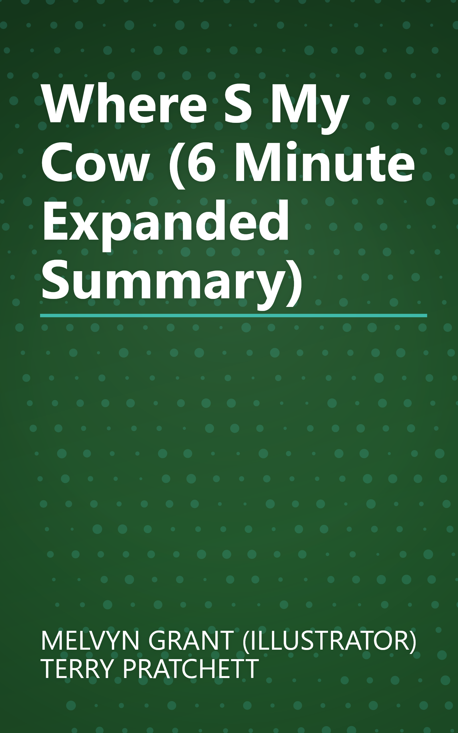 Where S My Cow  (6 Minute   Expanded Summary) book cover