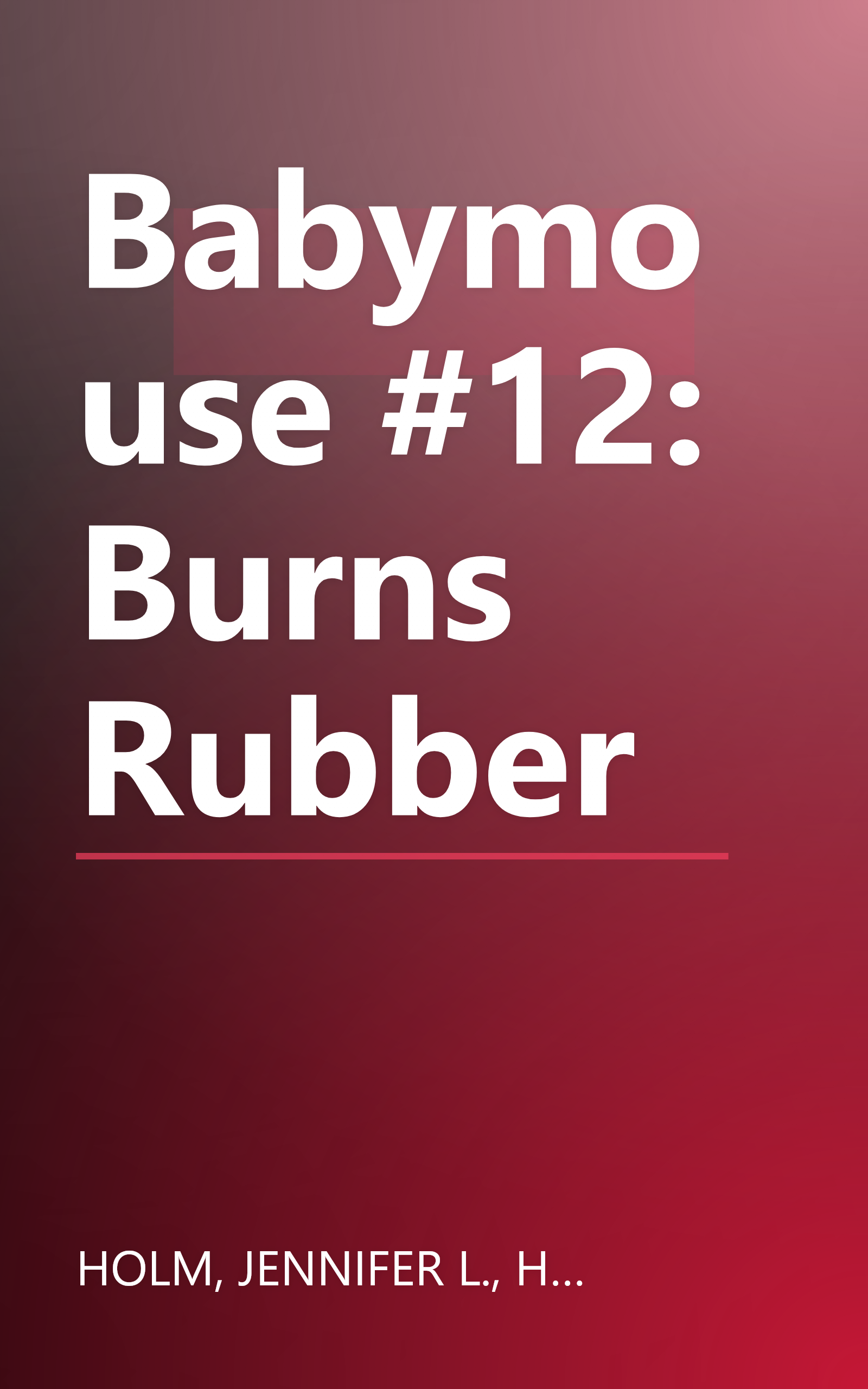 Babymouse #12: Burns Rubber book cover