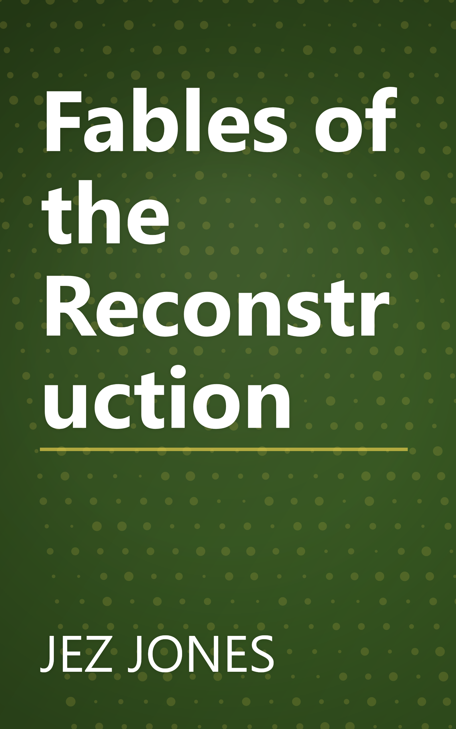Fables of the Reconstruction book cover