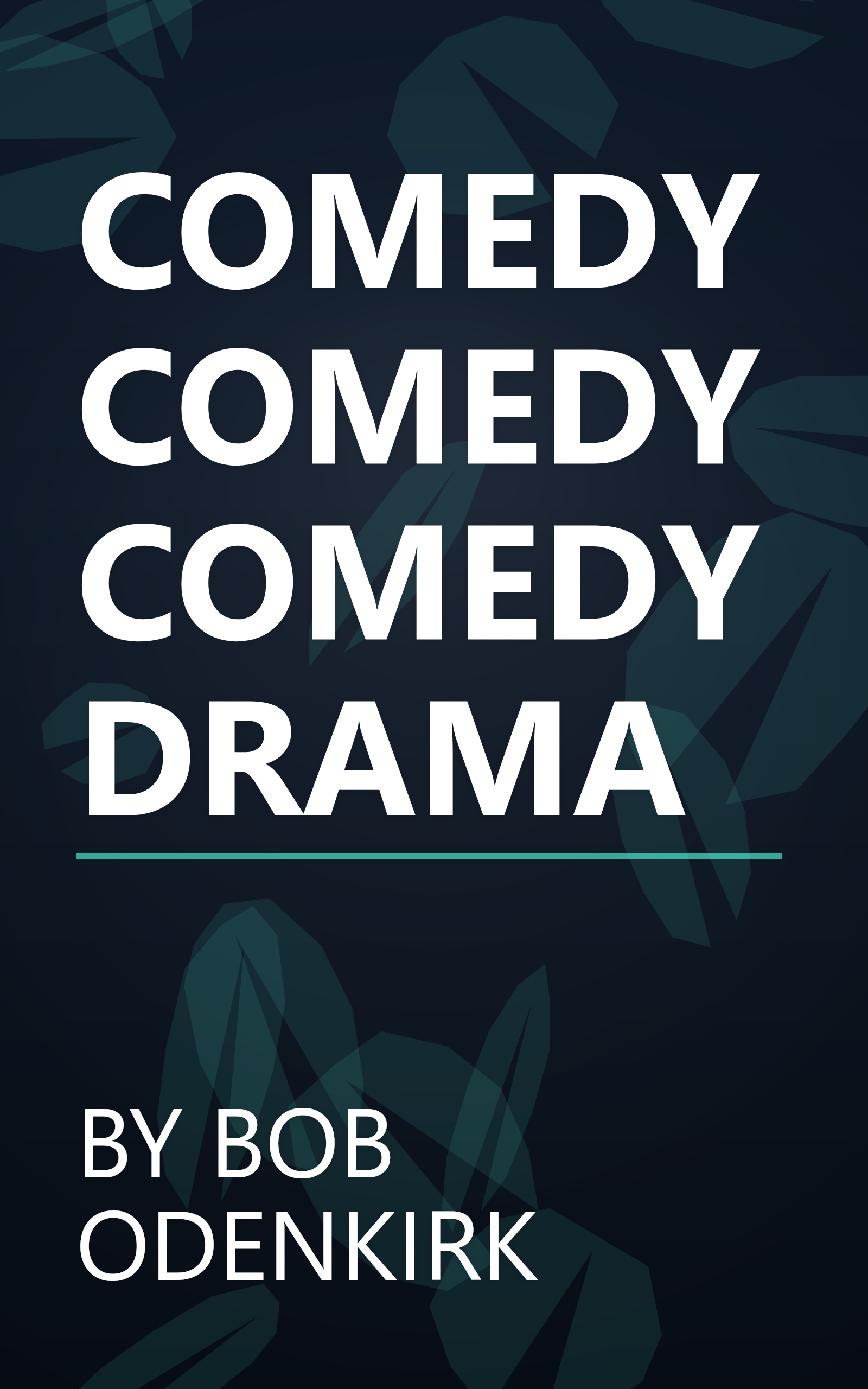COMEDY COMEDY COMEDY DRAMA book cover