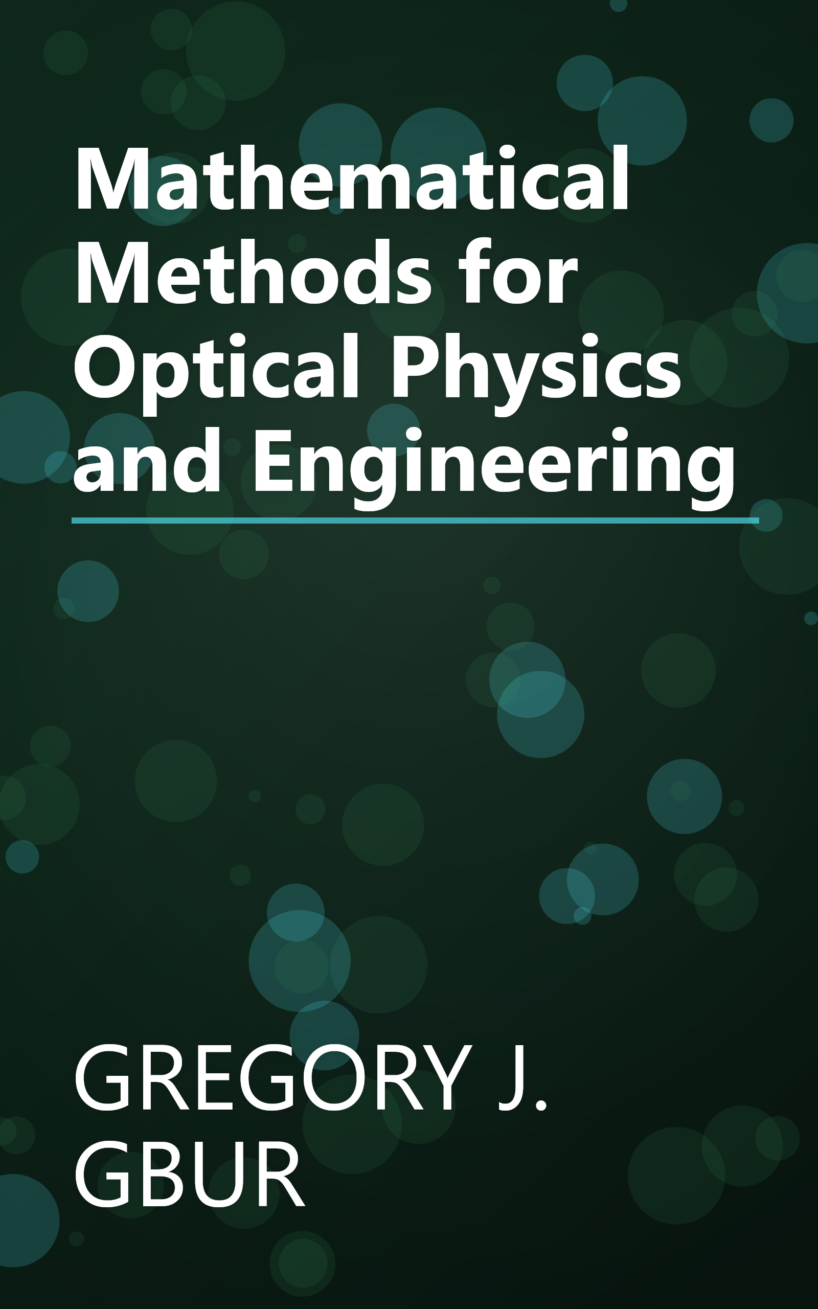 Mathematical Methods for Optical Physics and Engineering book cover