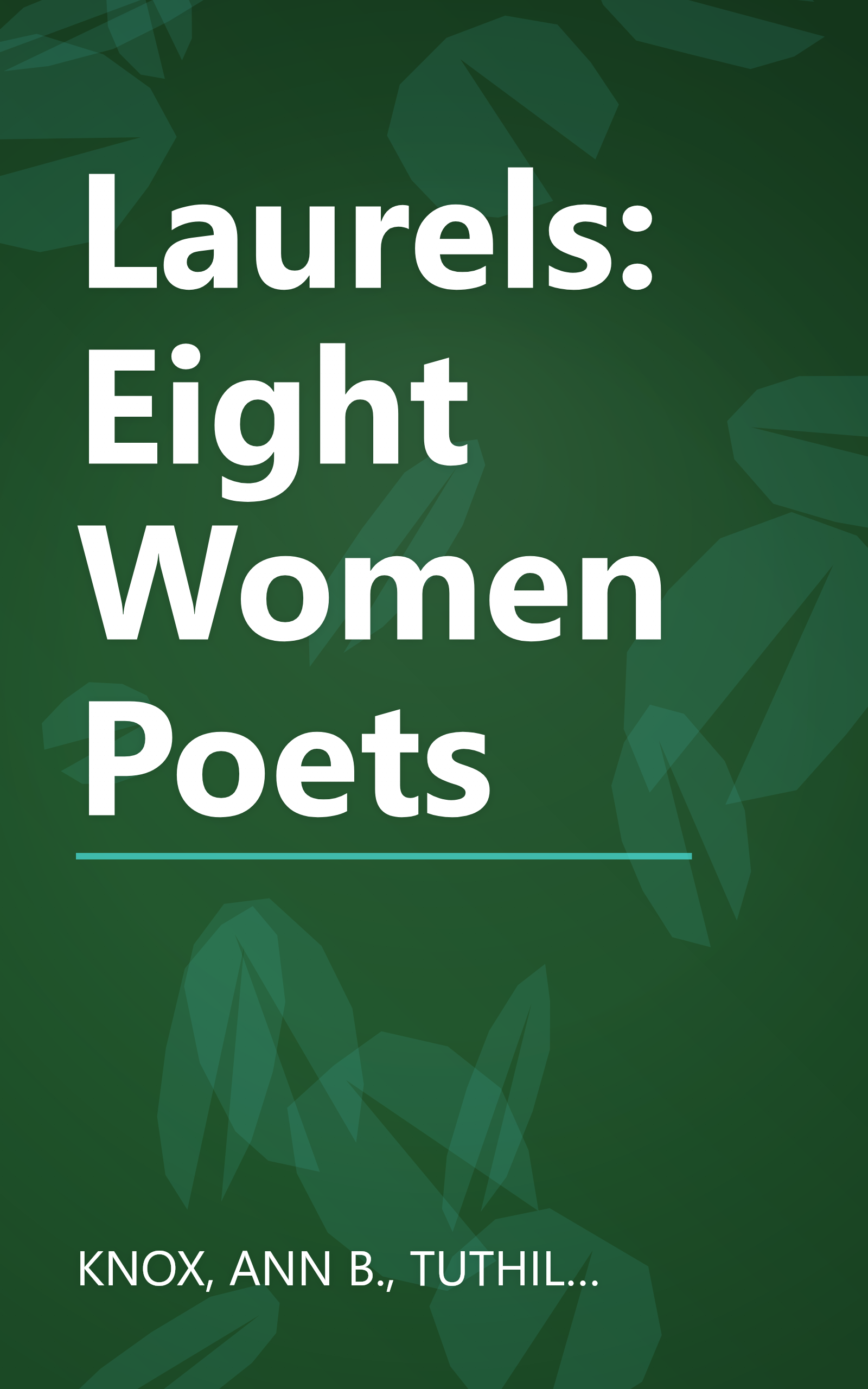 Laurels: Eight Women Poets book cover