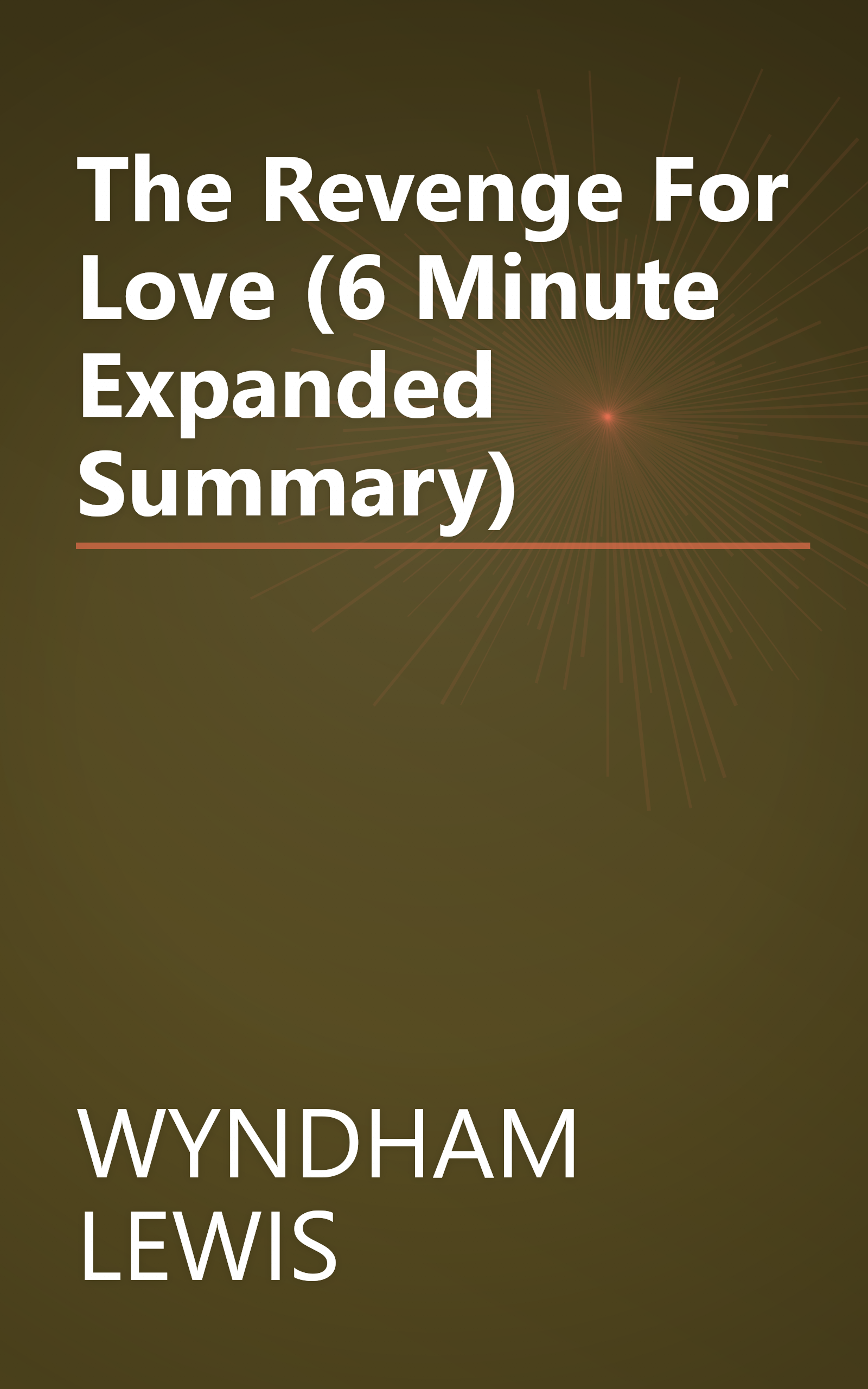 The Revenge For Love (6 Minute   Expanded Summary) book cover