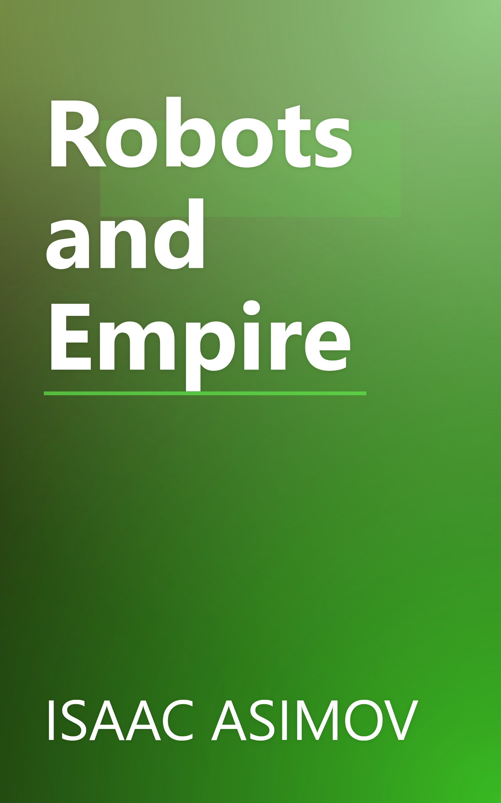 Robots and Empire book cover