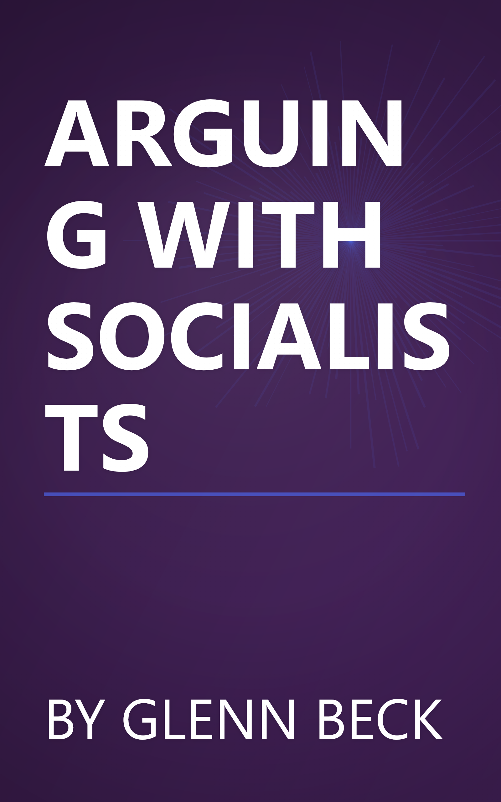 ARGUING WITH SOCIALISTS book cover