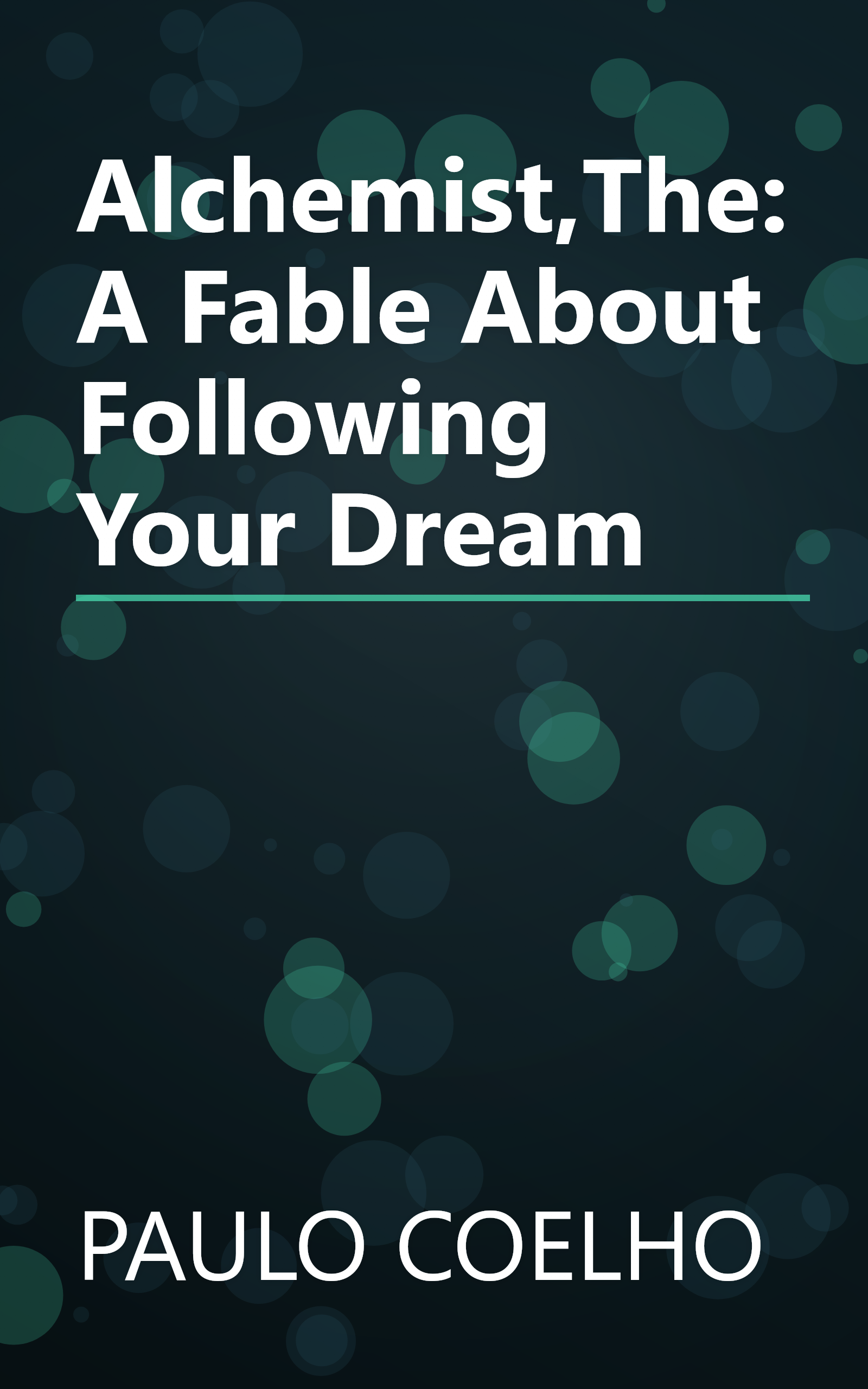 Alchemist,The:A Fable About Following Your Dream book cover